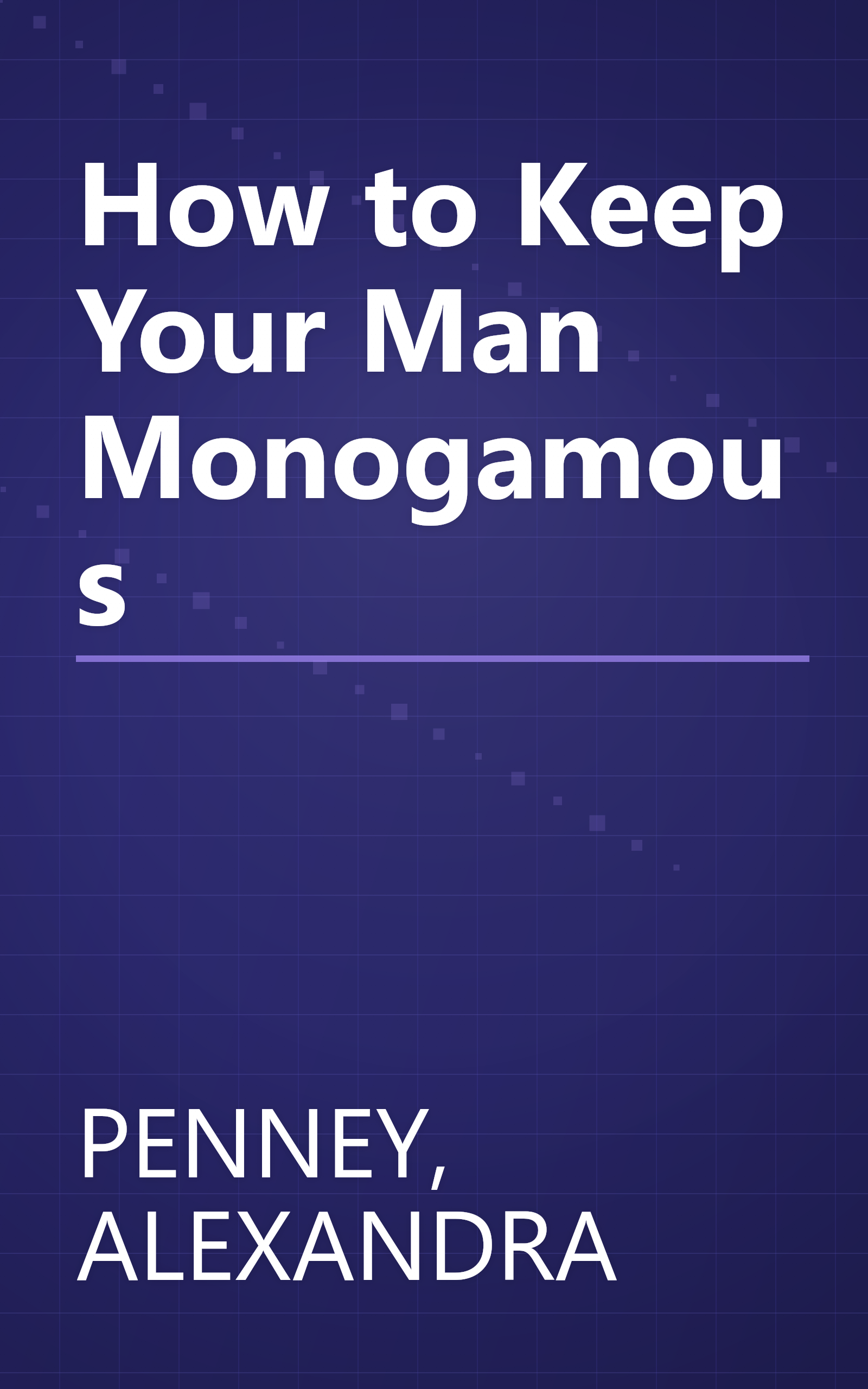 How to Keep Your Man Monogamous book cover