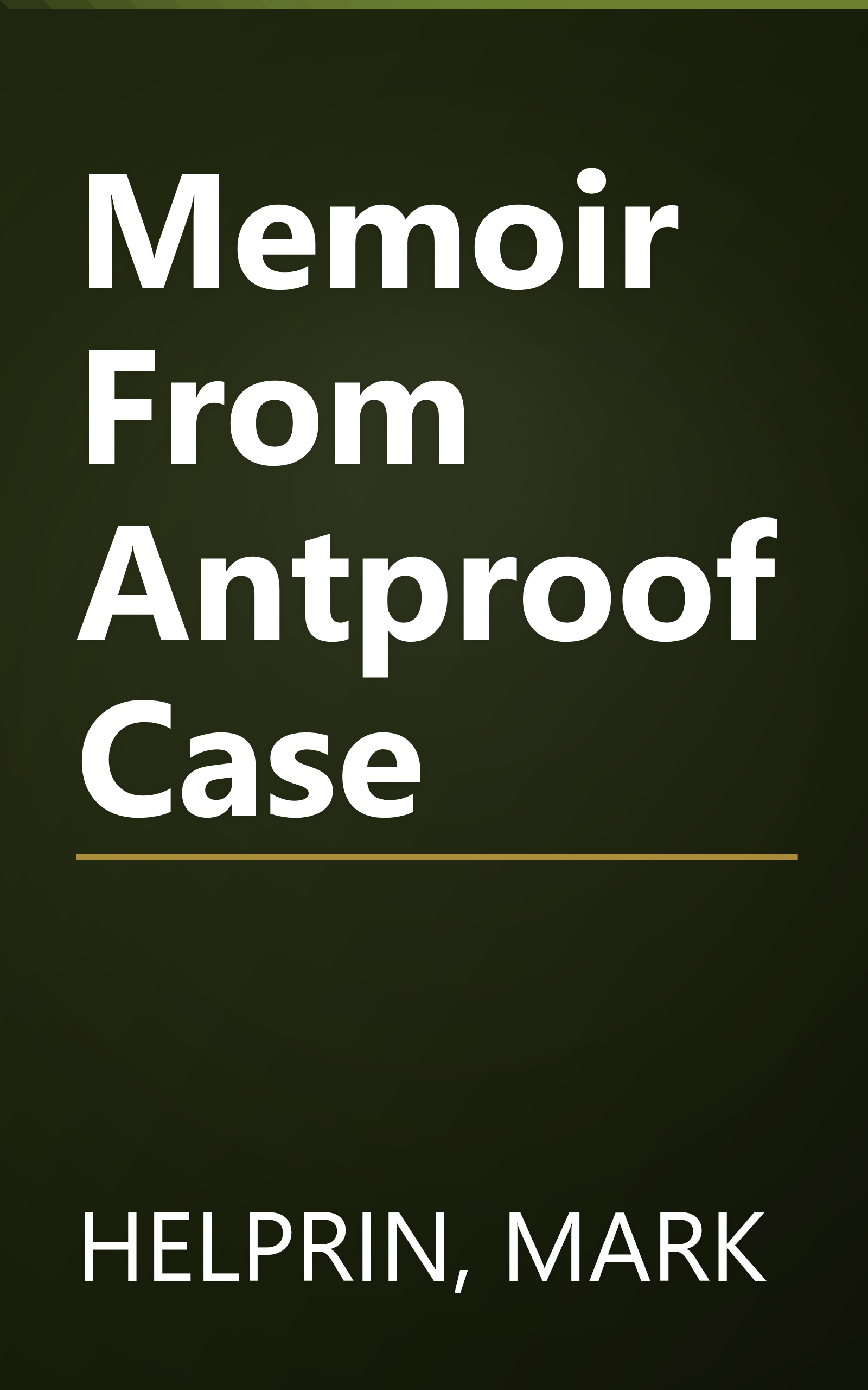 Memoir From Antproof Case book cover