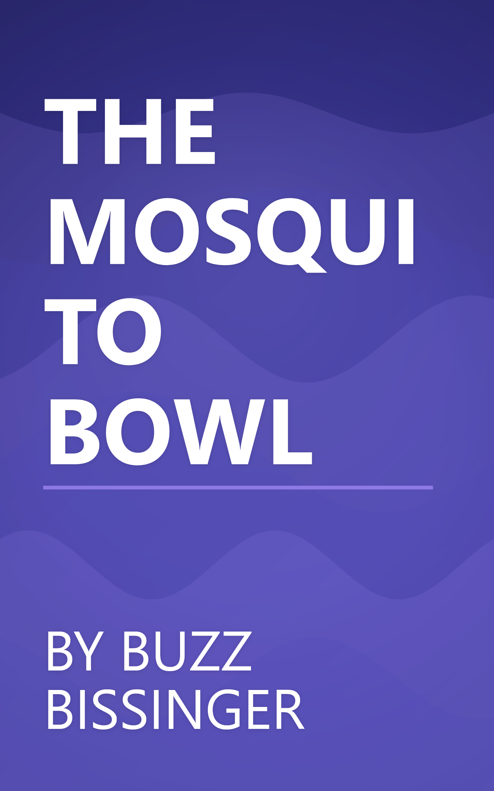 THE MOSQUITO BOWL book cover