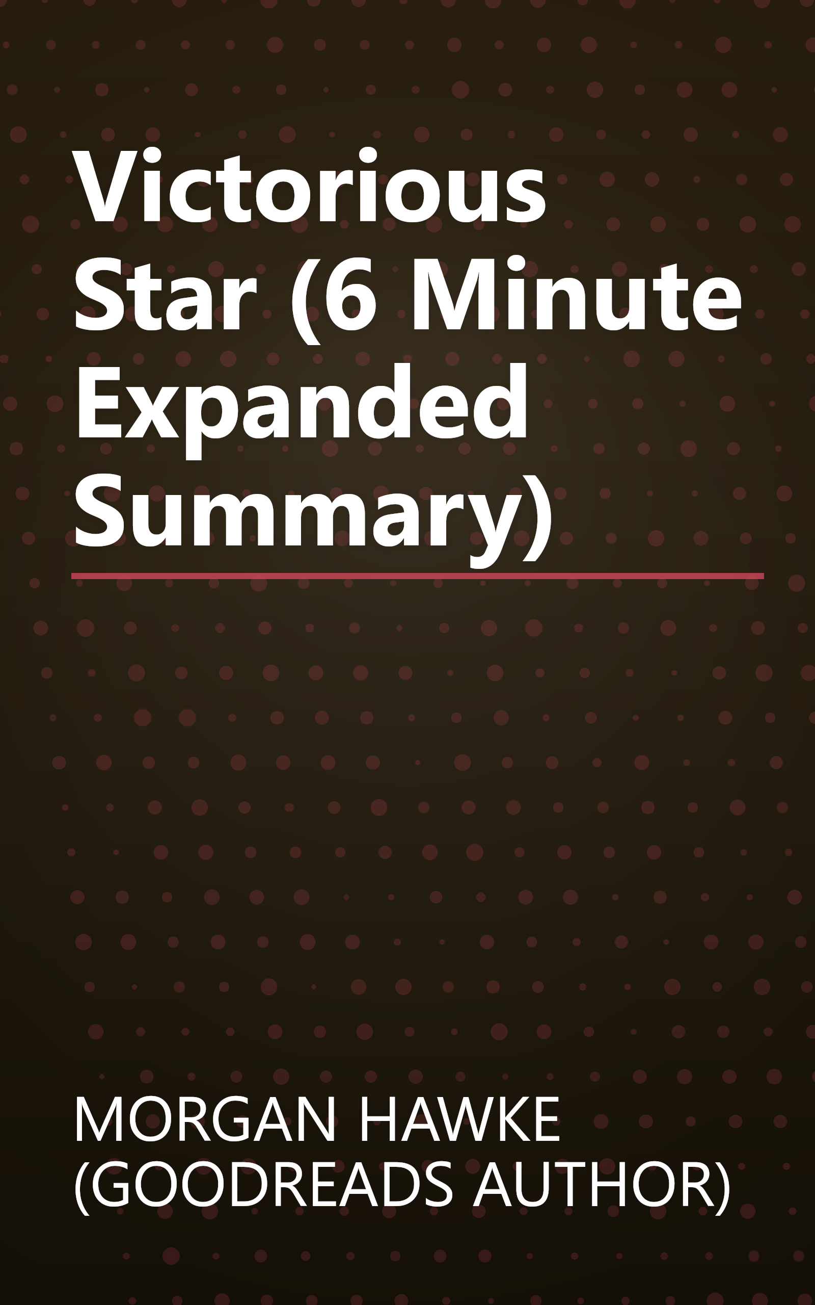 Victorious Star (6 Minute   Expanded Summary) book cover