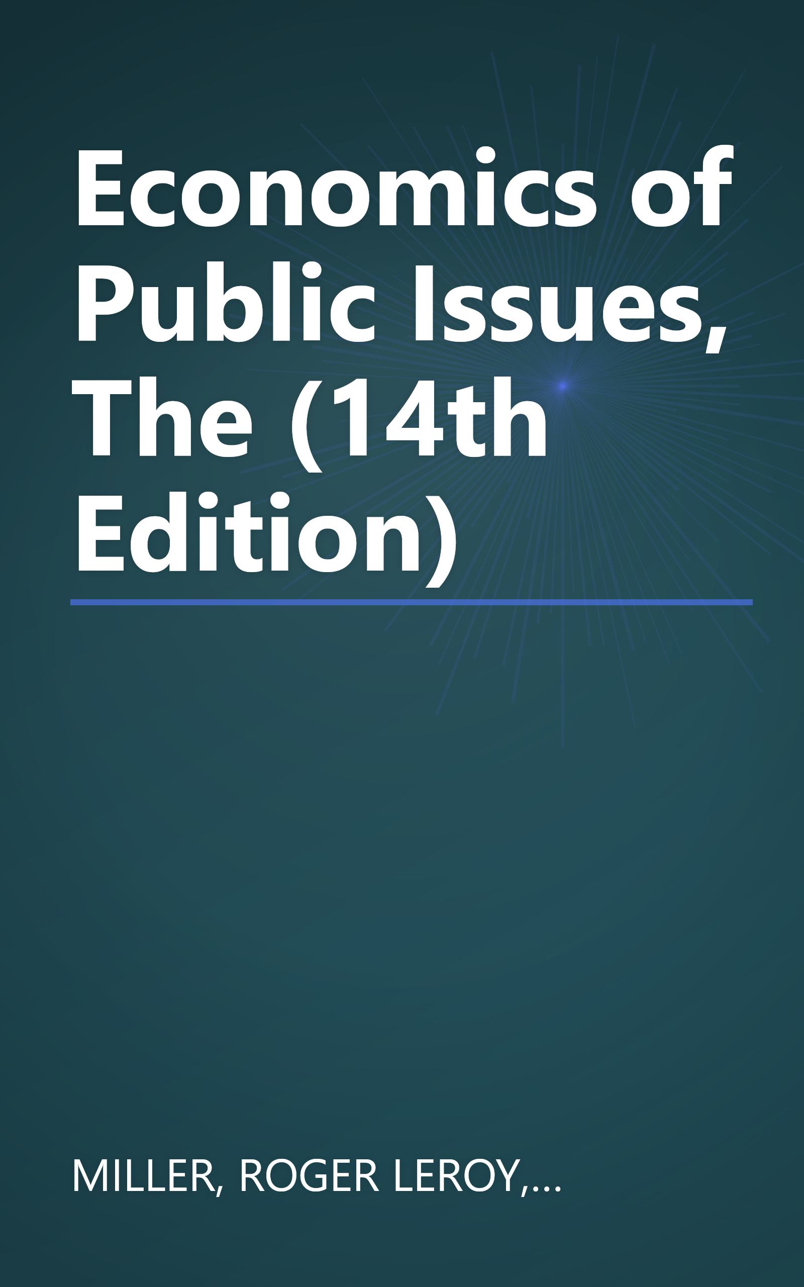 Economics of Public Issues, The (14th Edition) book cover