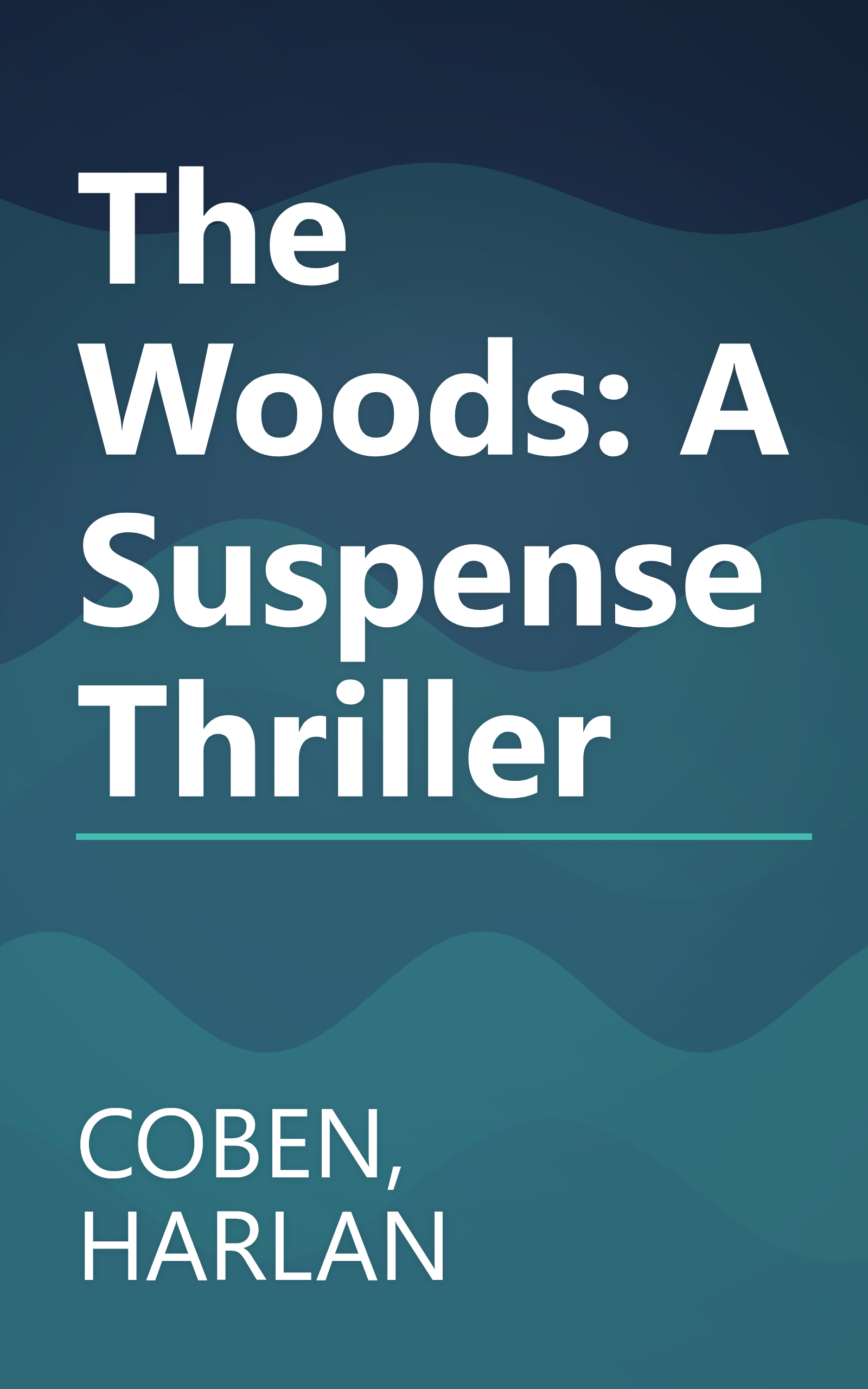 The Woods: A Suspense Thriller book cover