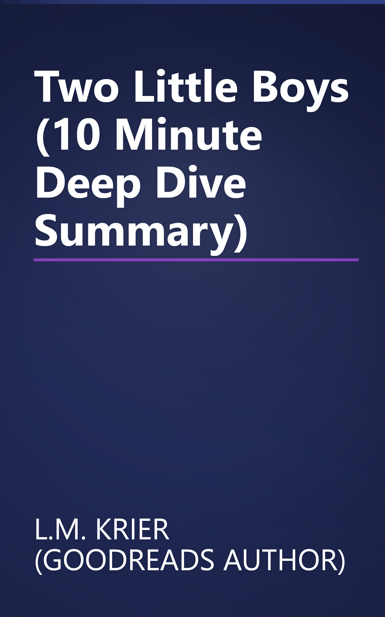 Two Little Boys (10 Minute   Deep Dive Summary) book cover