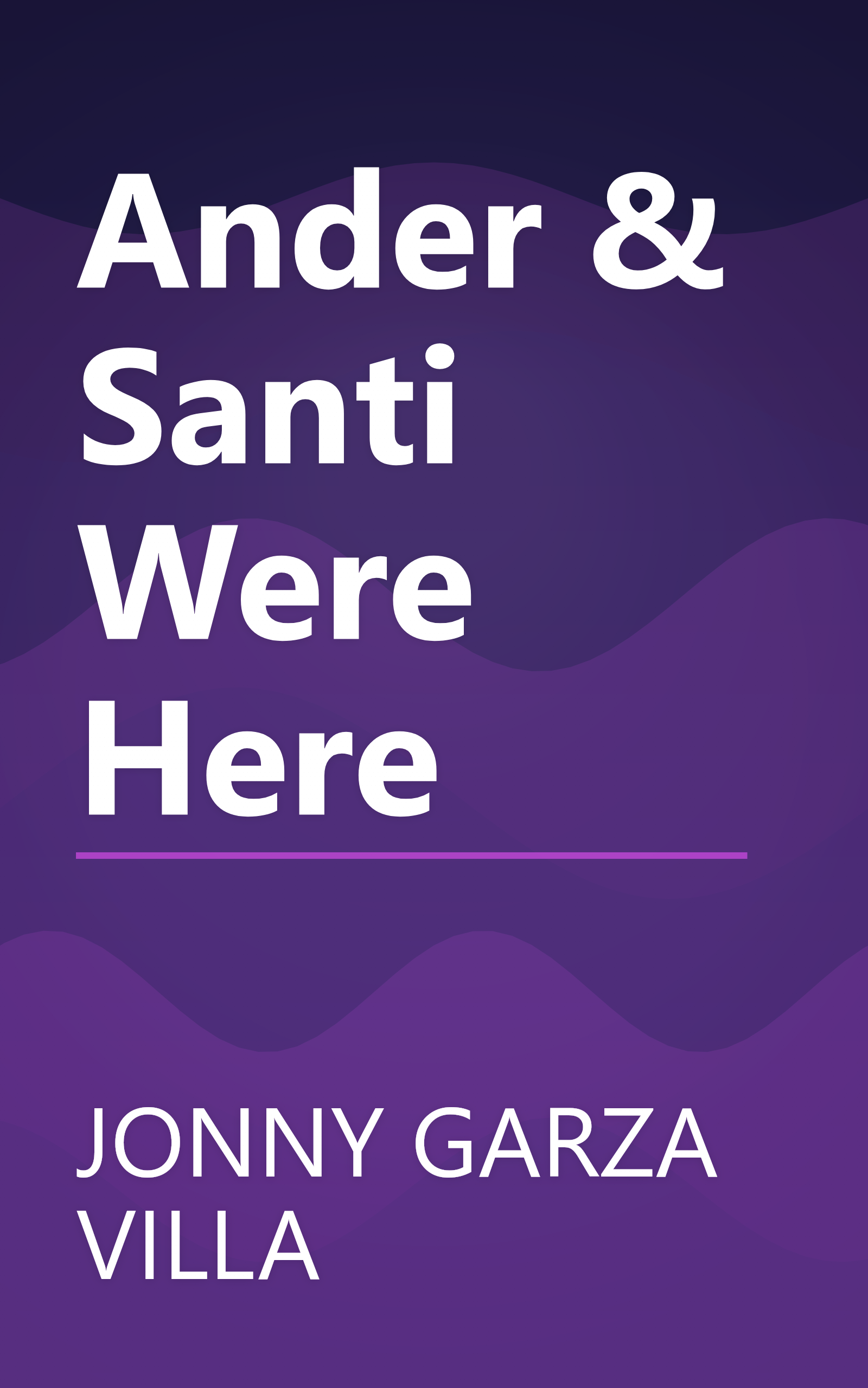 Ander & Santi Were Here book cover