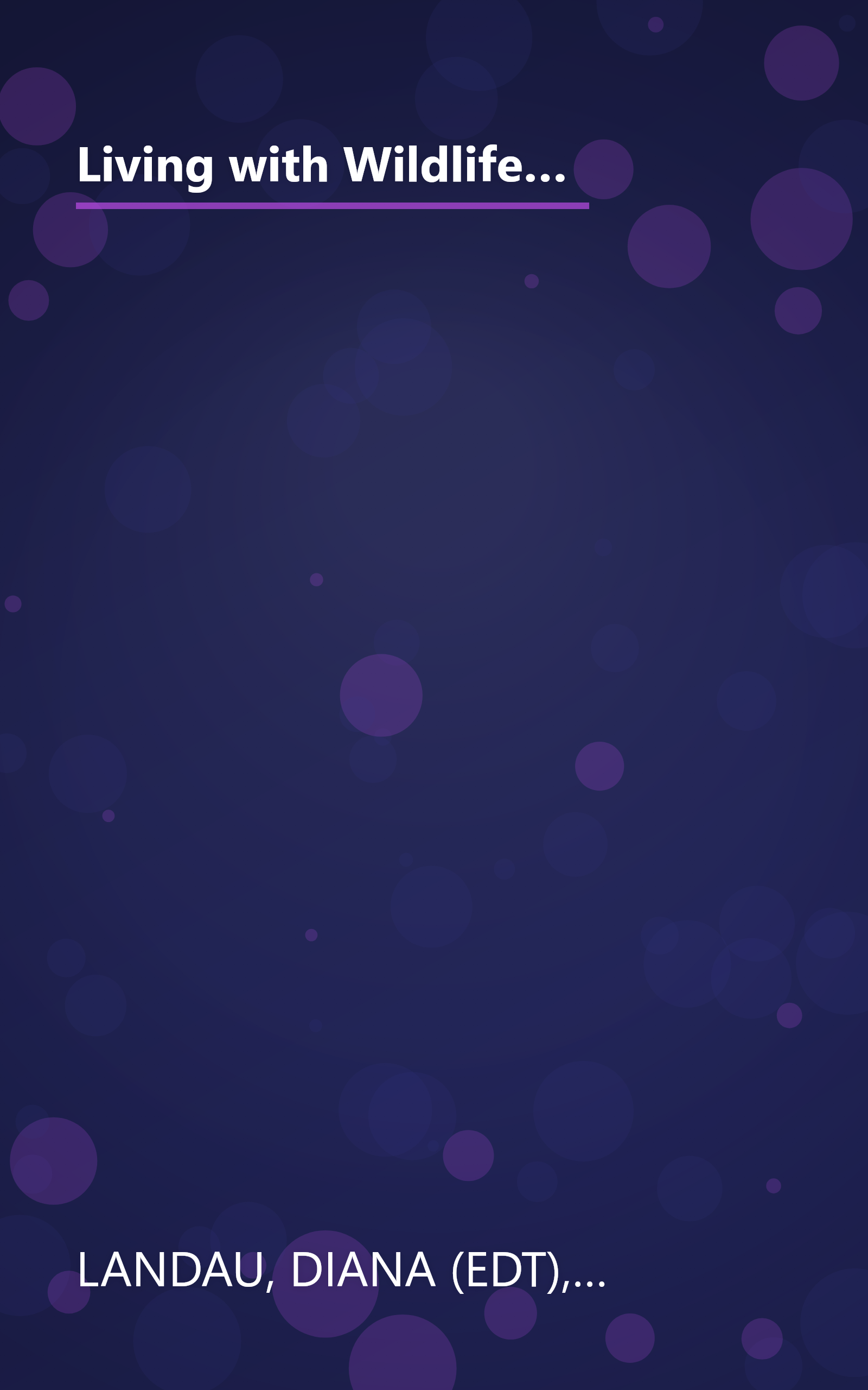 Living with Wildlife: How to Enjoy, Cope with, and Protect North America's Wild Creatures Around Your Home and Theirs book cover