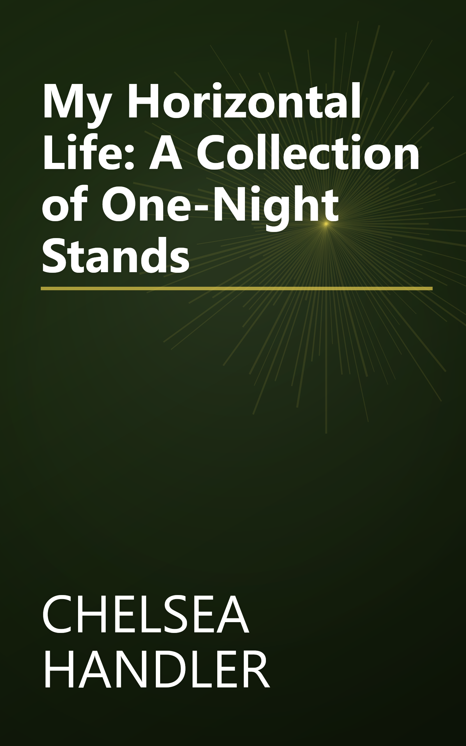 My Horizontal Life: A Collection of One-Night Stands book cover