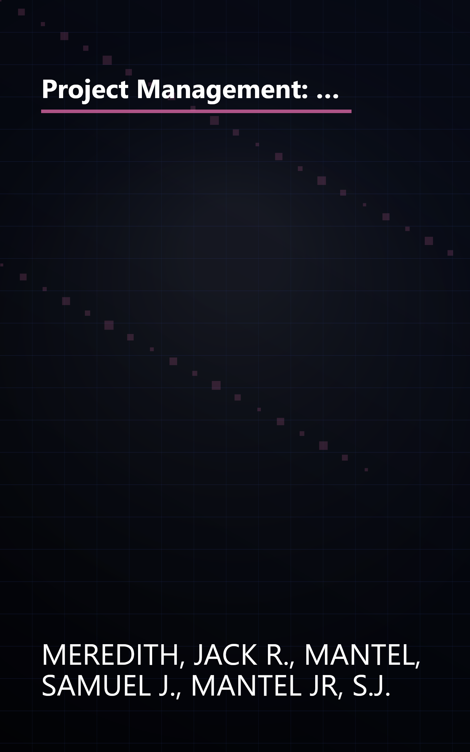 Project Management: A Managerial Approach (Wiley Series in Production/Operations Management) book cover