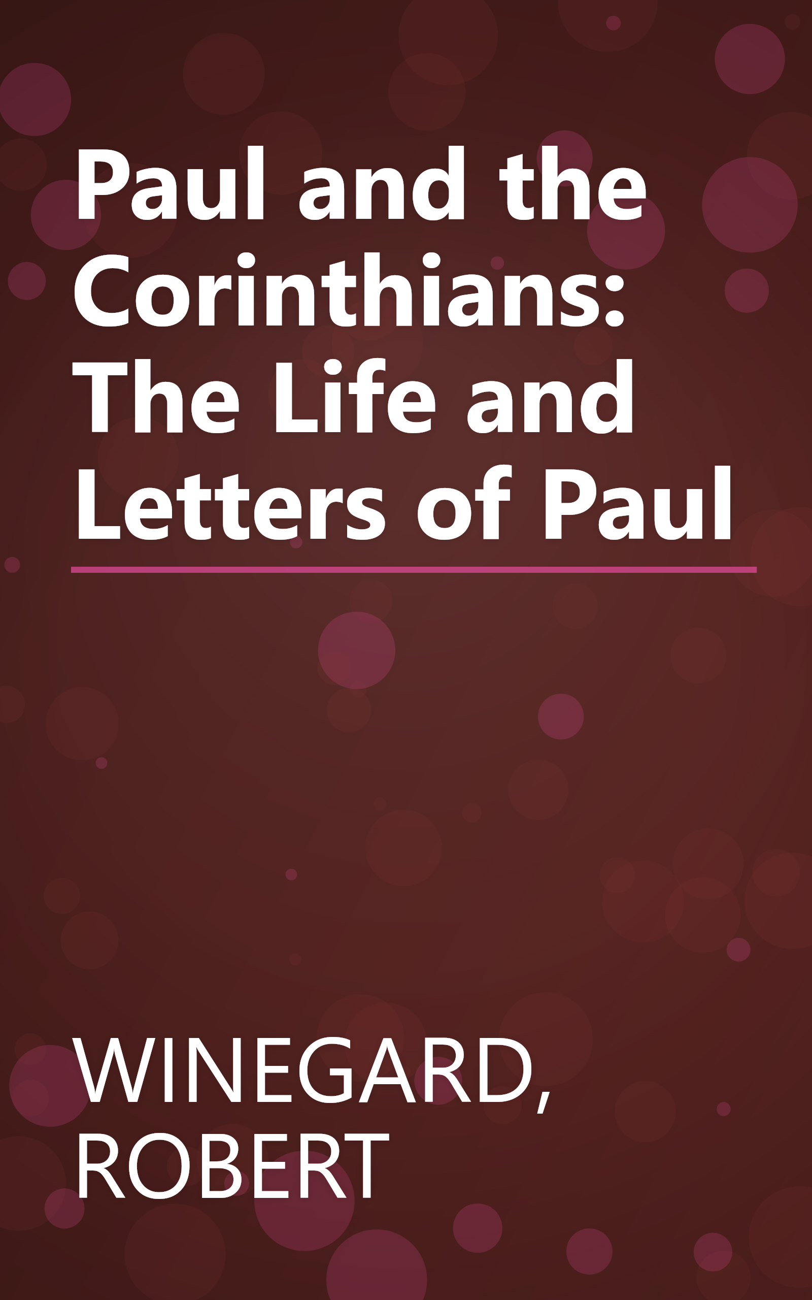 Paul and the Corinthians: The Life and Letters of Paul book cover