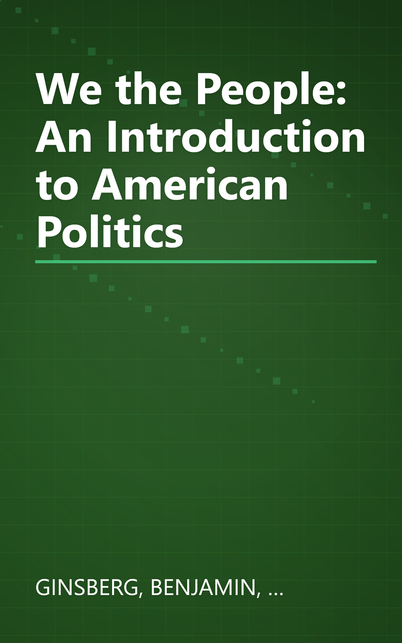We the People: An Introduction to American Politics book cover