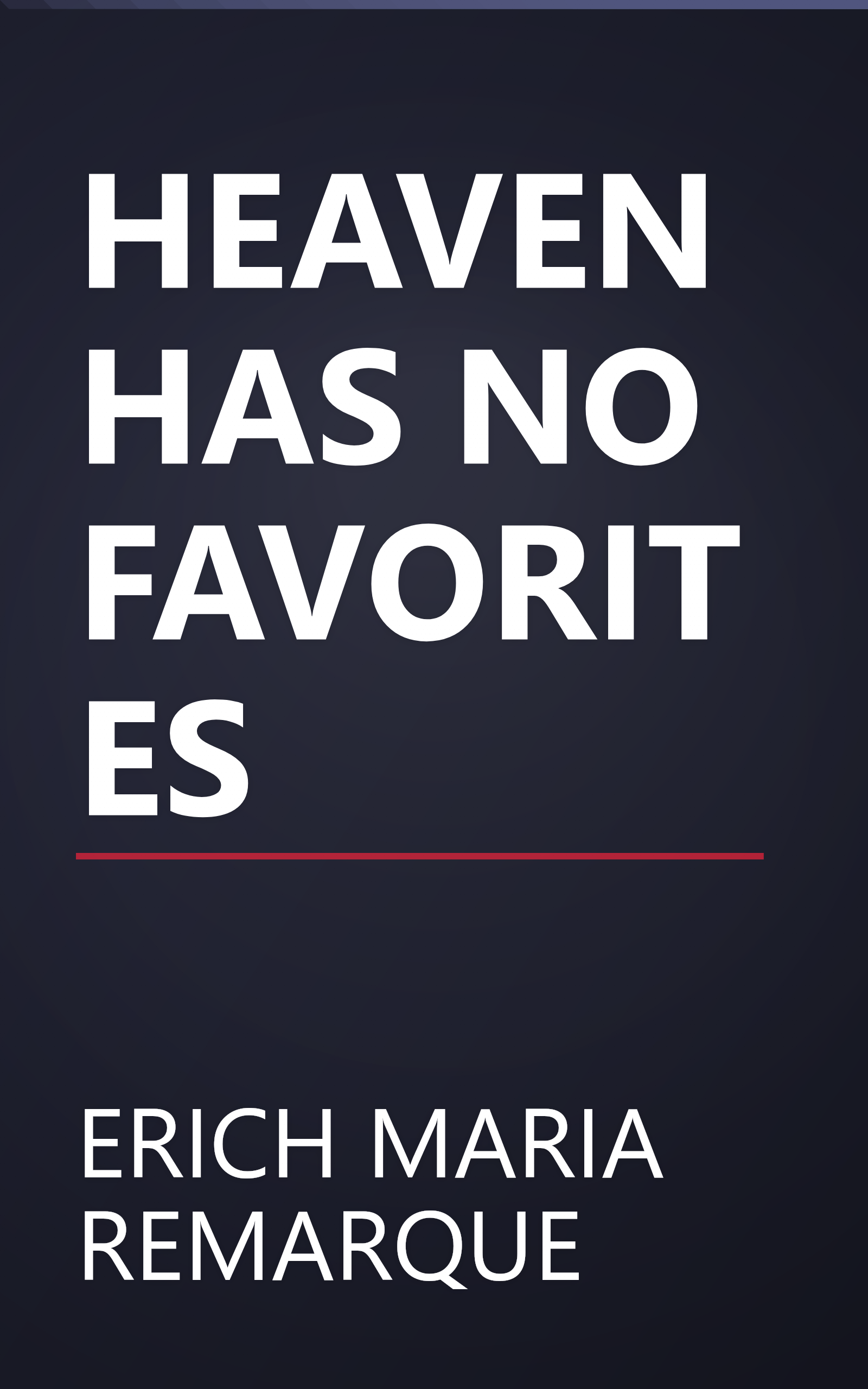 HEAVEN HAS NO FAVORITES book cover