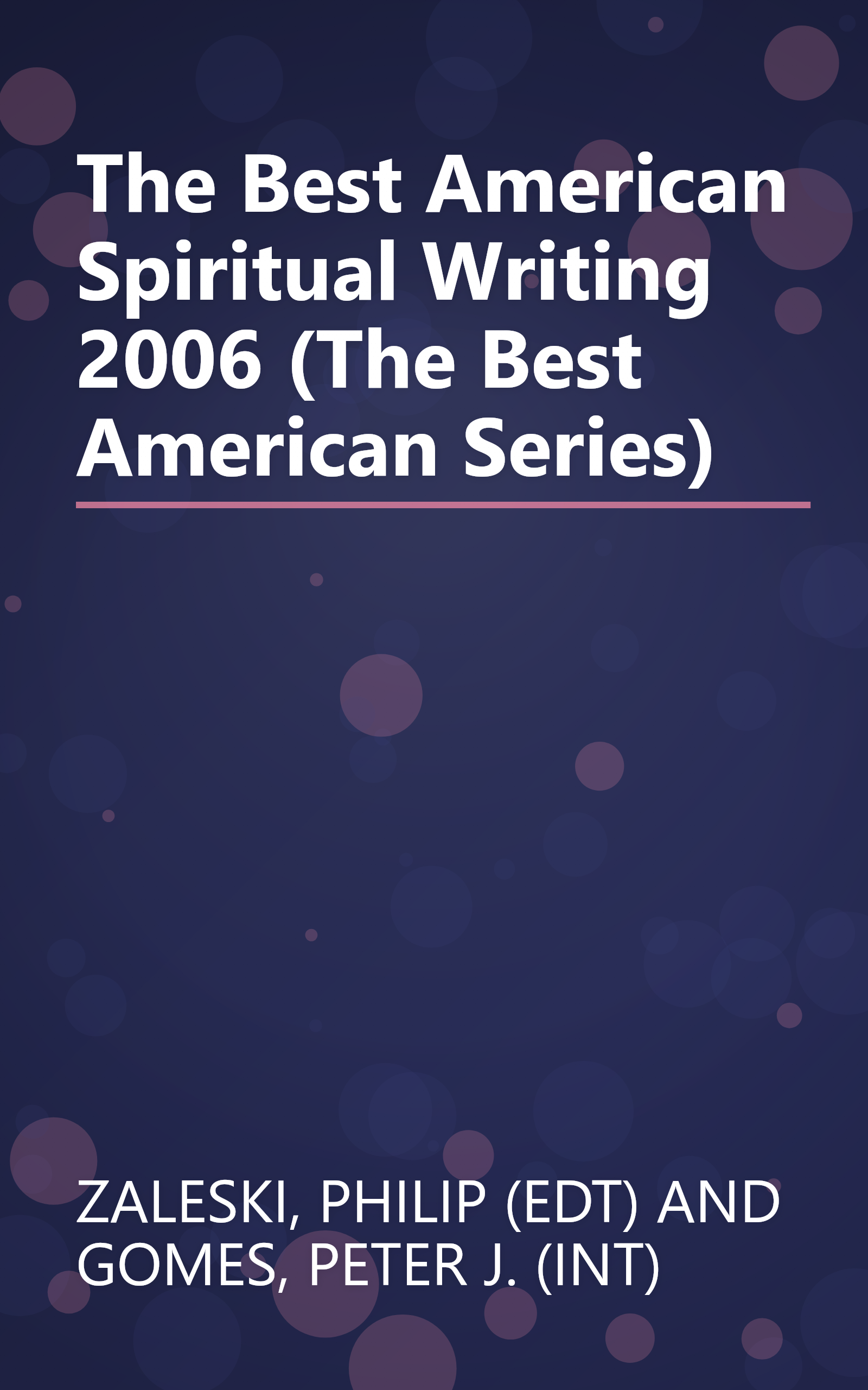 The Best American Spiritual Writing 2006 (The Best American Series) book cover