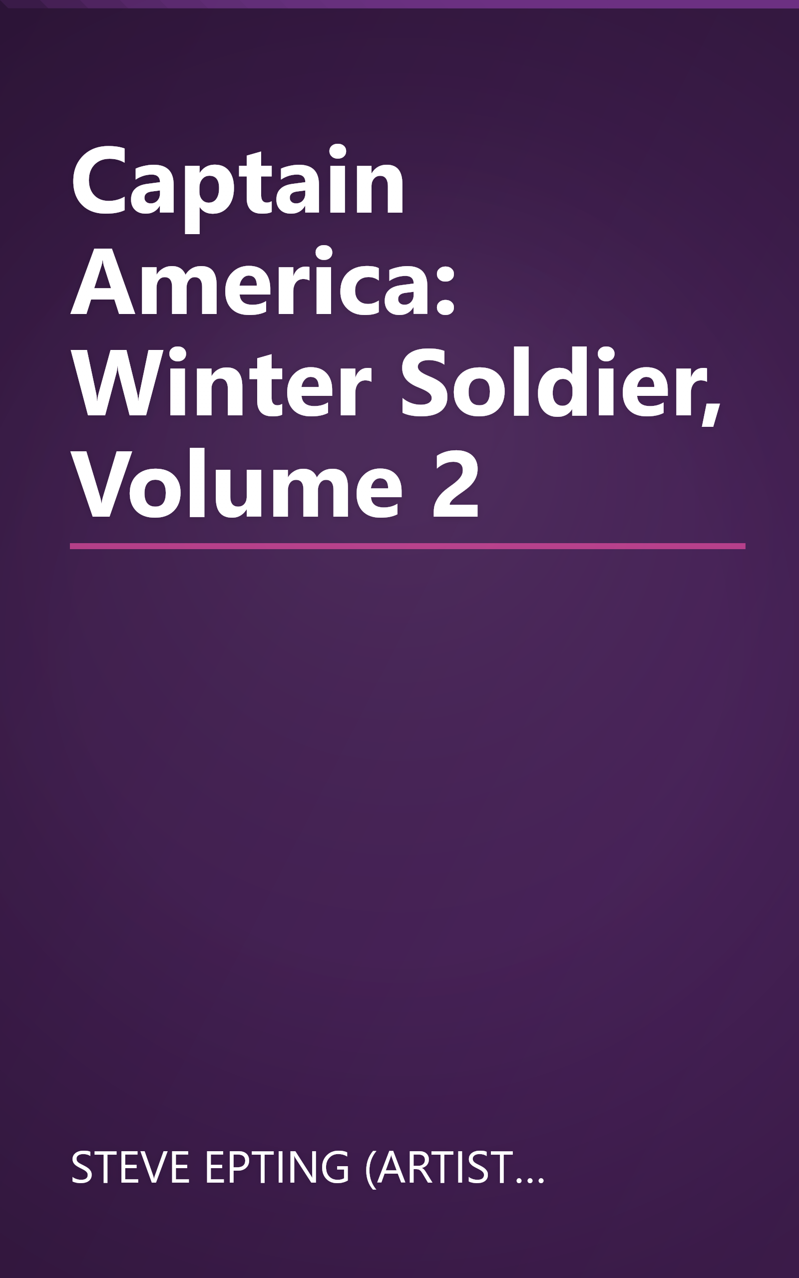 Captain America: Winter Soldier, Volume 2 book cover