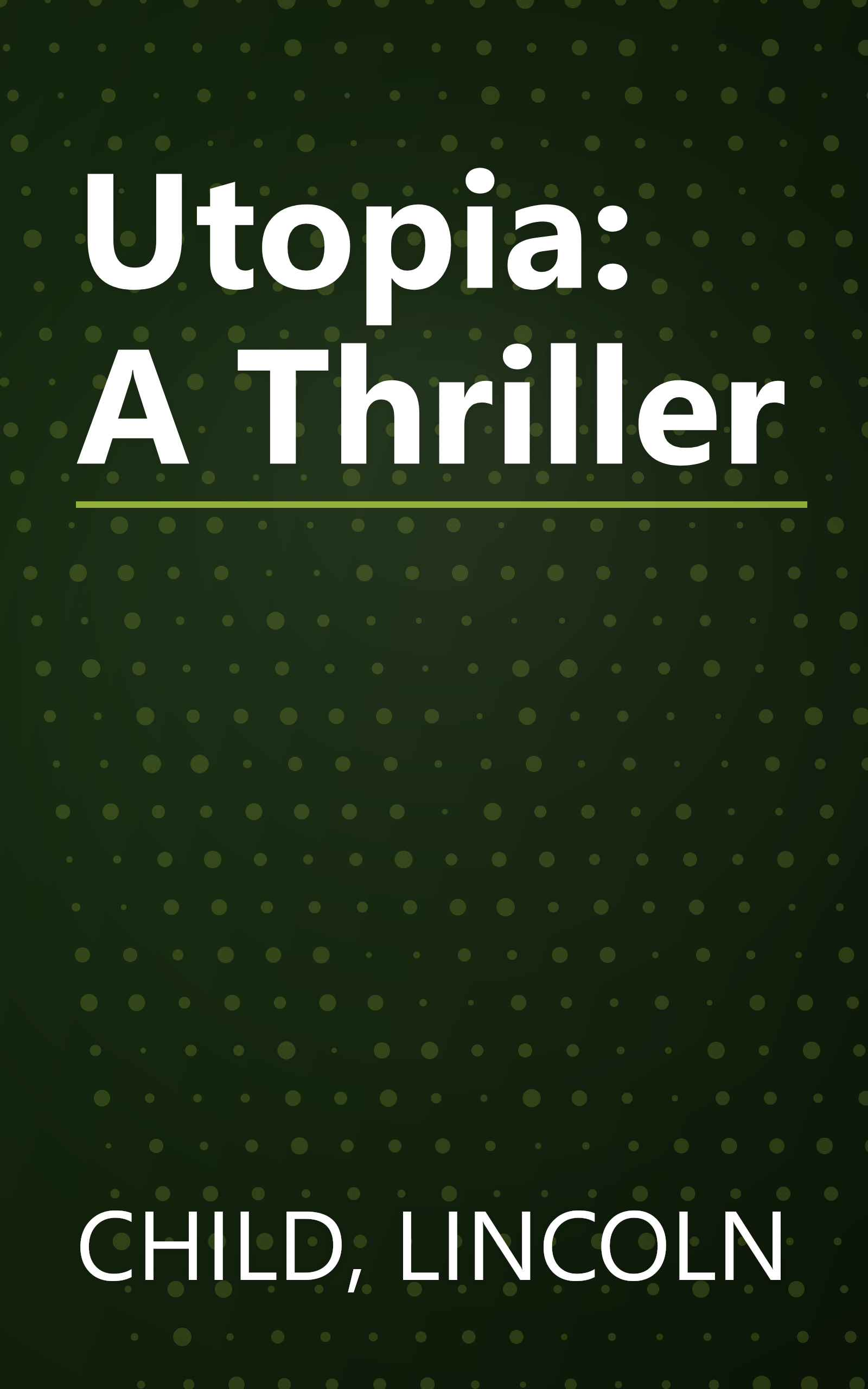 Utopia: A Thriller book cover