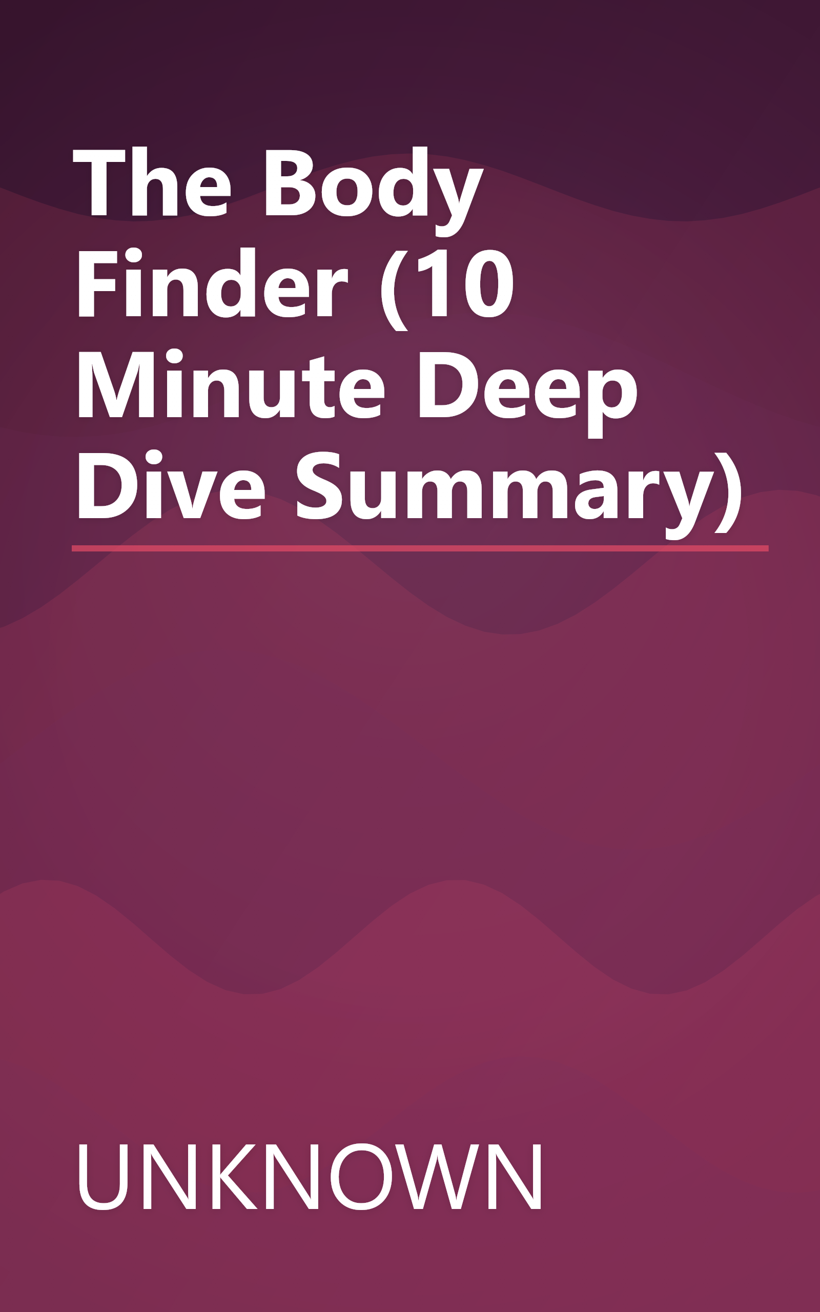 The Body Finder (10 Minute   Deep Dive Summary) book cover