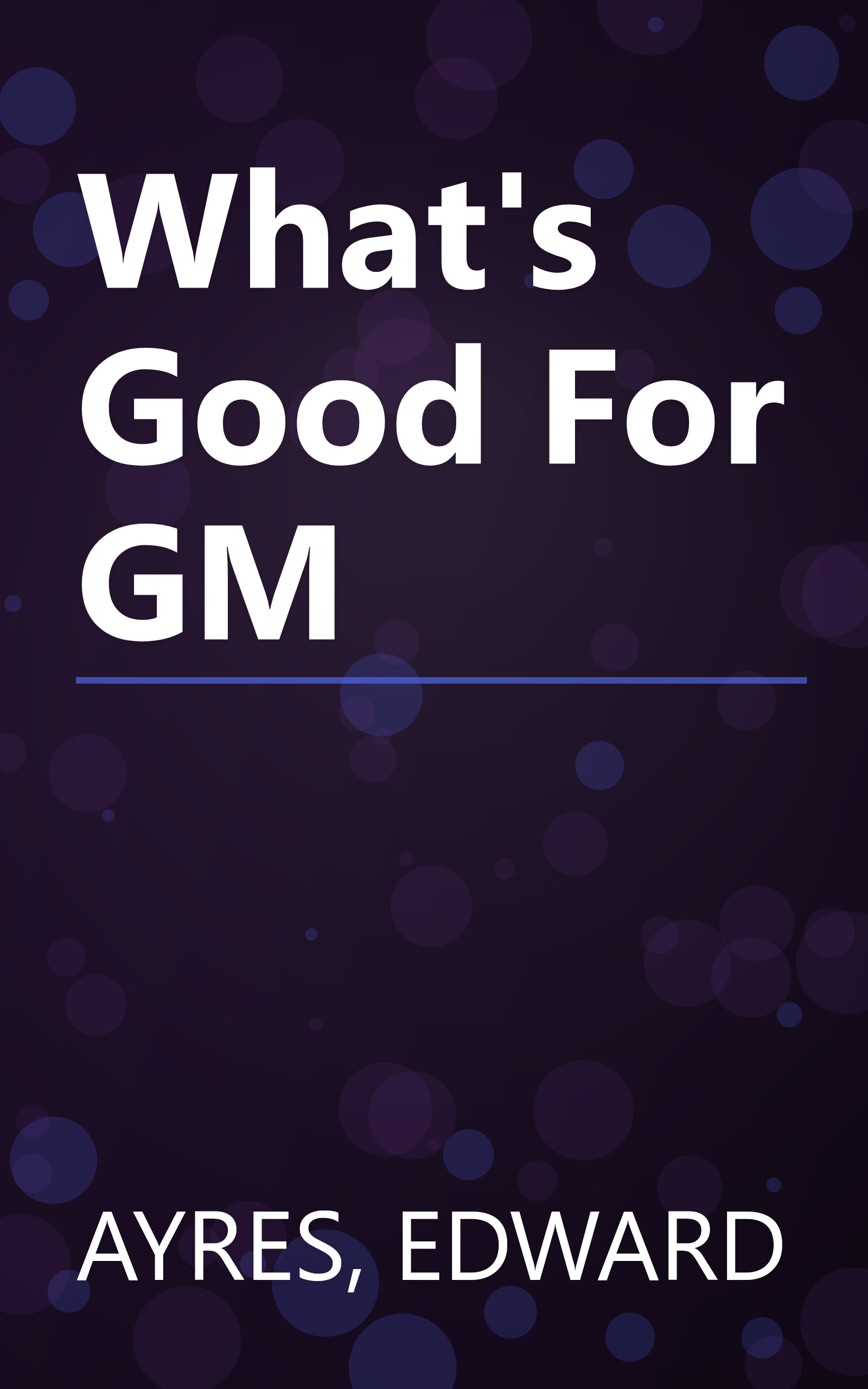 What's Good For GM book cover