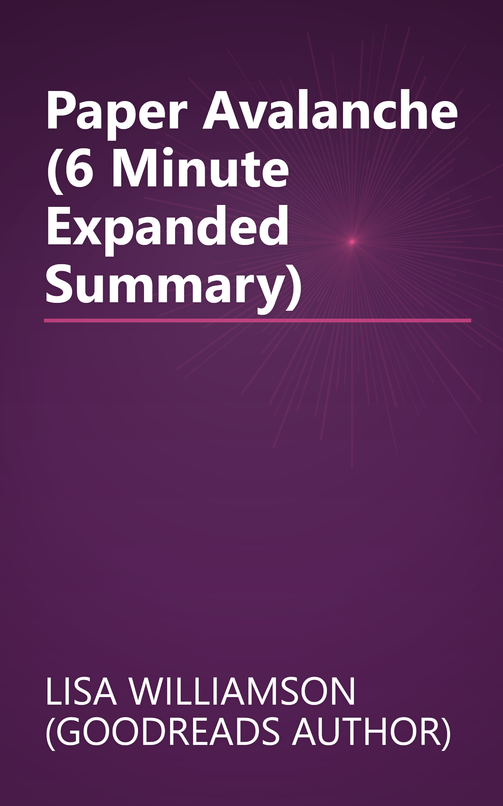Paper Avalanche (6 Minute   Expanded Summary) book cover
