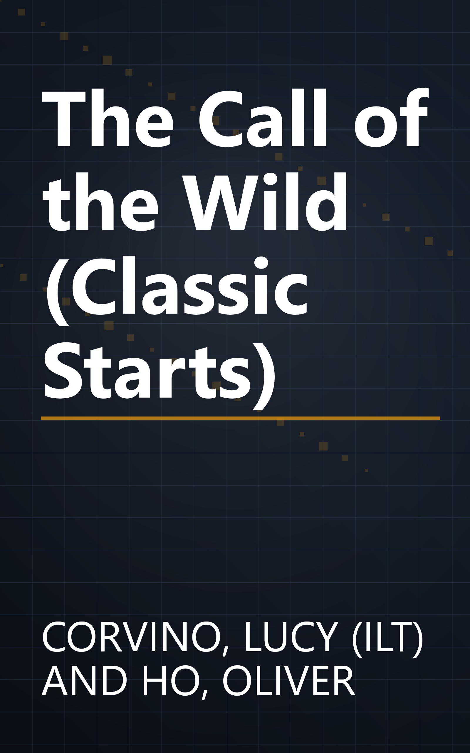 The Call of the Wild (Classic Starts) book cover