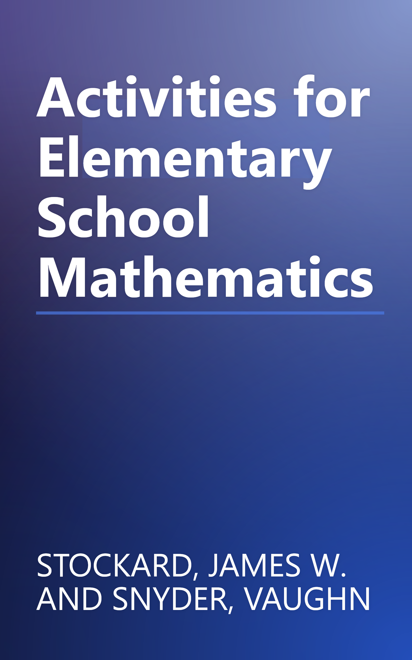 Activities for Elementary School Mathematics book cover