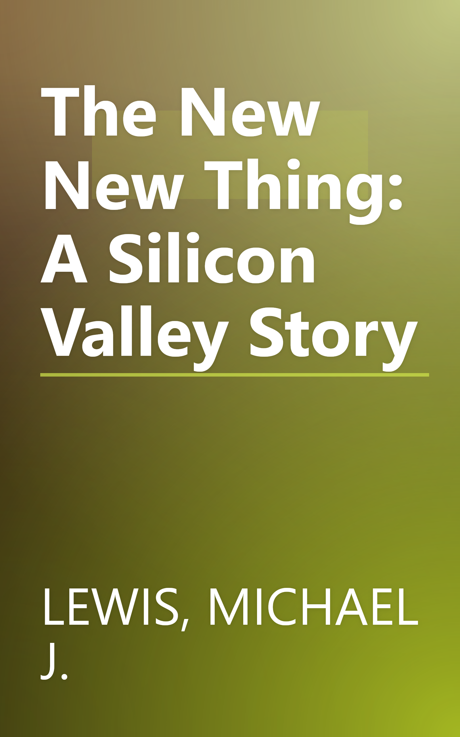 The New New Thing: A Silicon Valley Story book cover