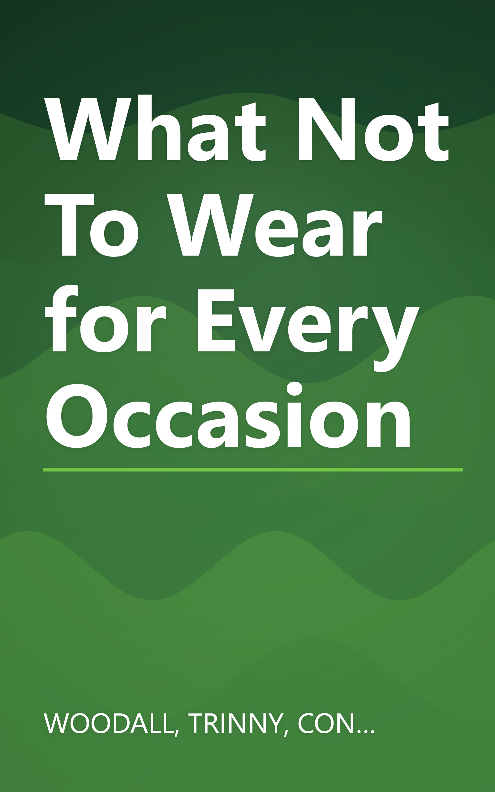 What Not To Wear for Every Occasion book cover