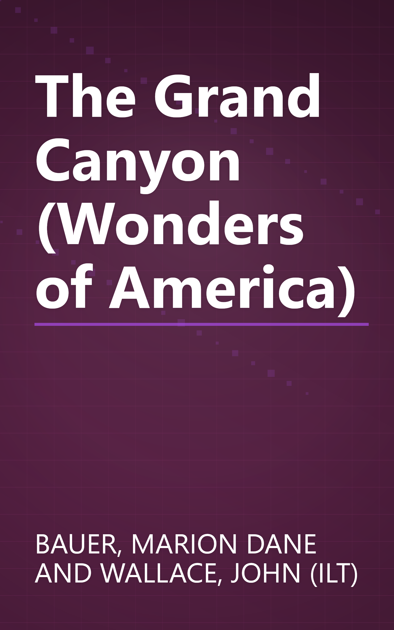 The Grand Canyon (Wonders of America) book cover
