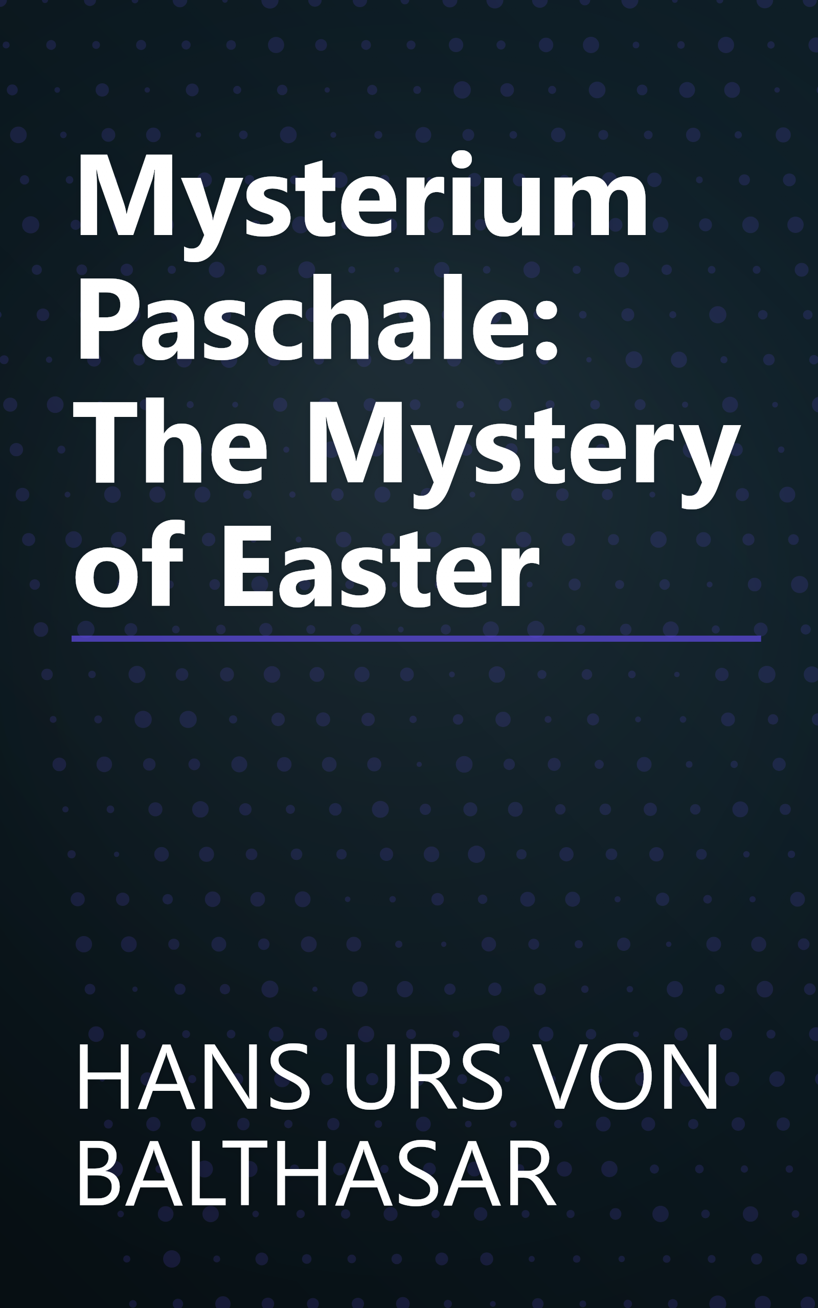Mysterium Paschale: The Mystery of Easter book cover