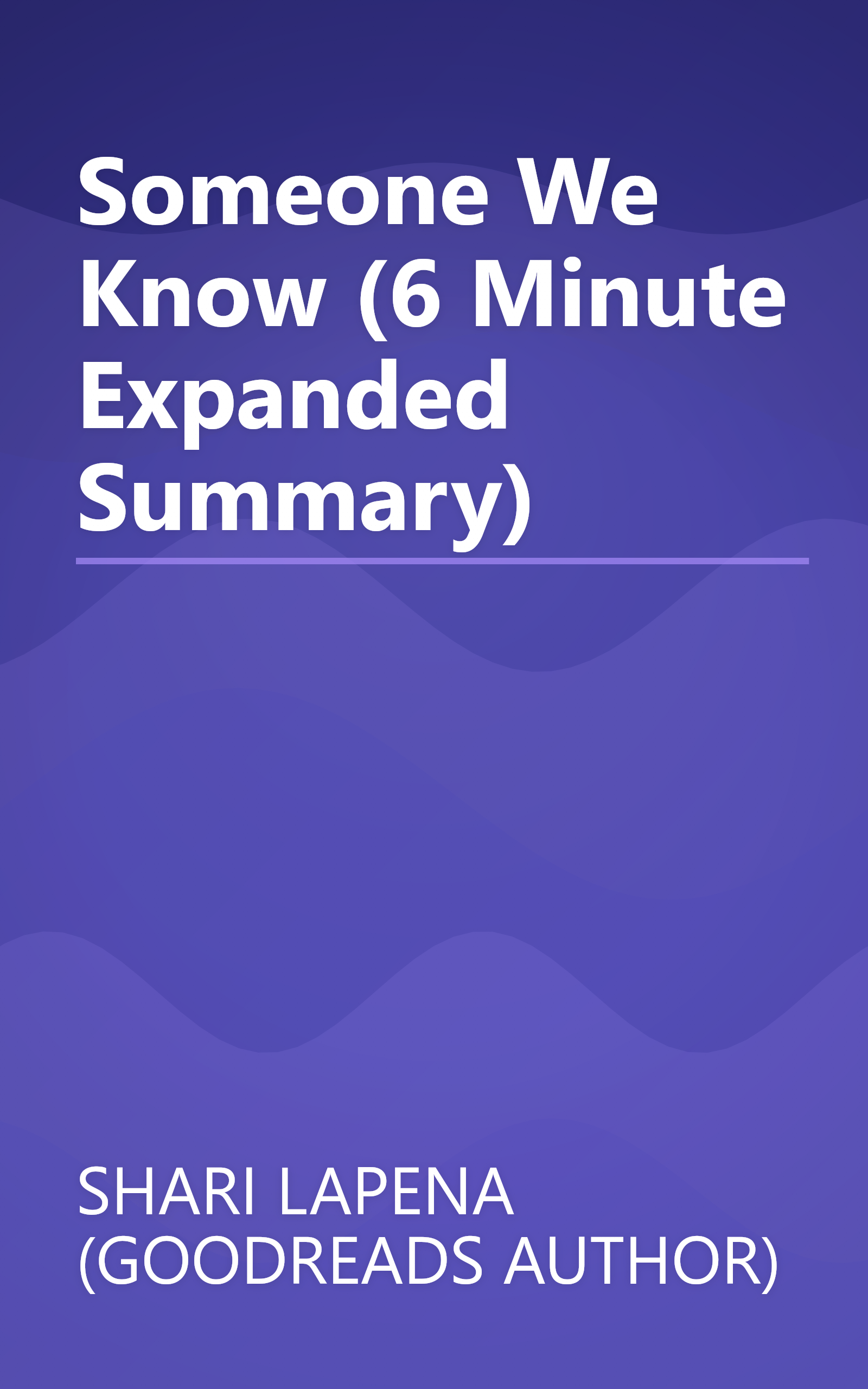 Someone We Know (6 Minute   Expanded Summary) book cover