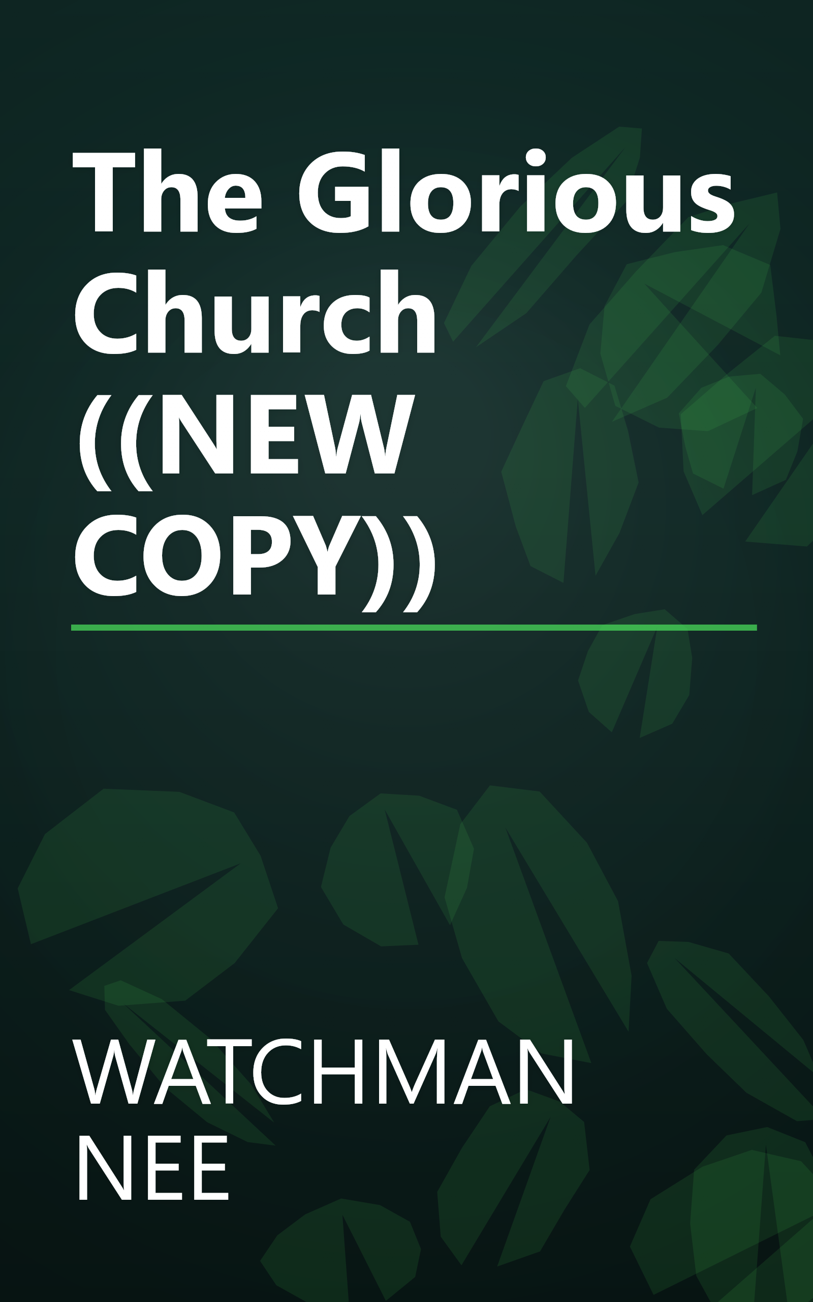 The Glorious Church ((NEW COPY)) book cover