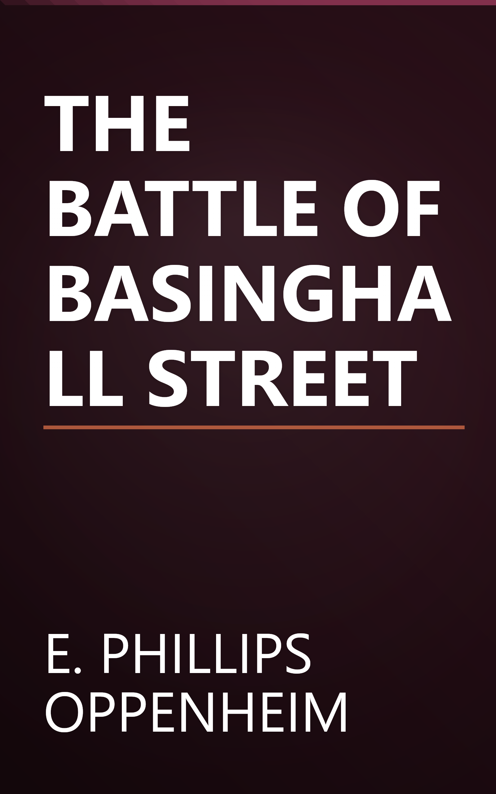 THE BATTLE OF BASINGHALL STREET book cover