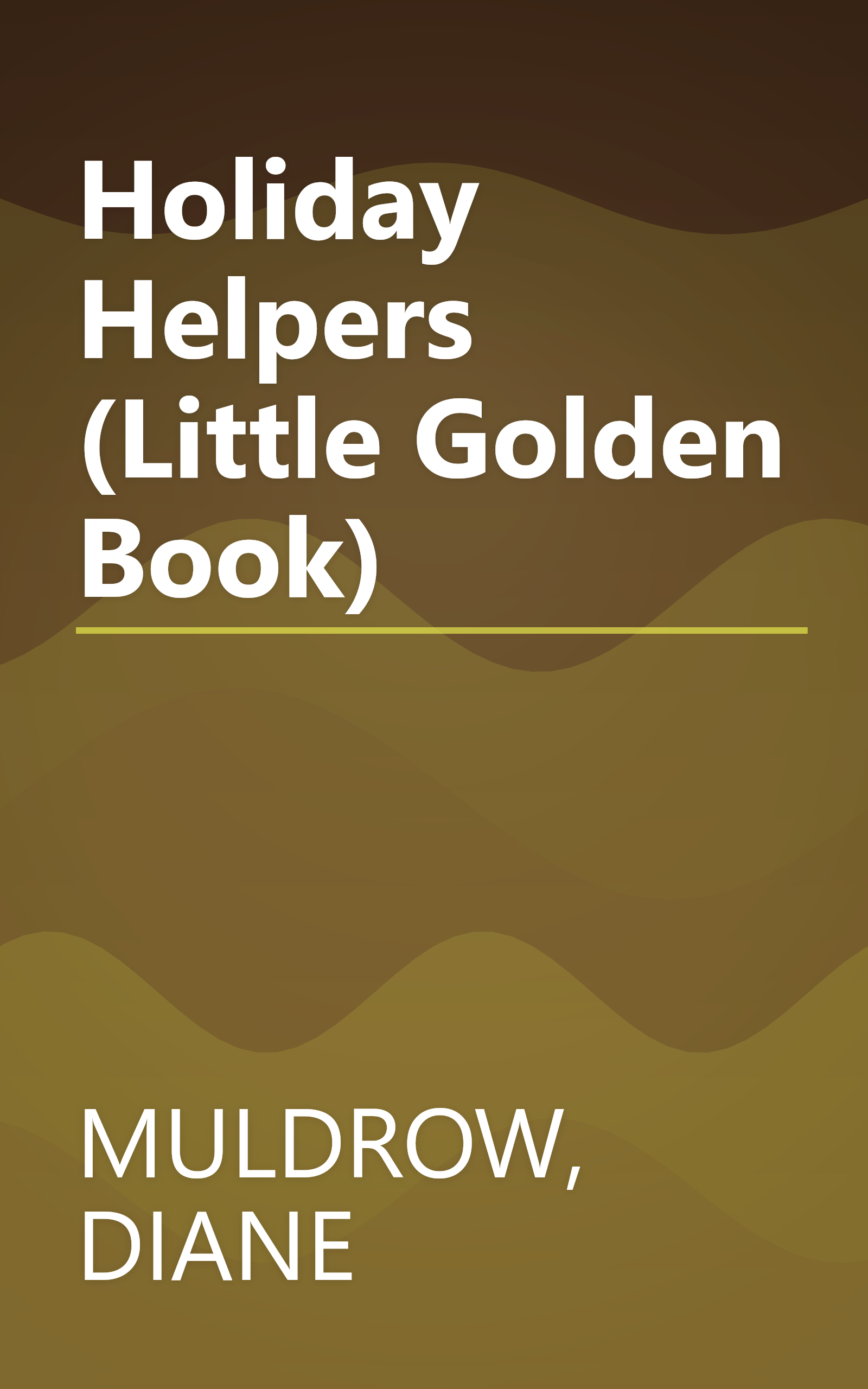 Holiday Helpers (Little Golden Book) book cover
