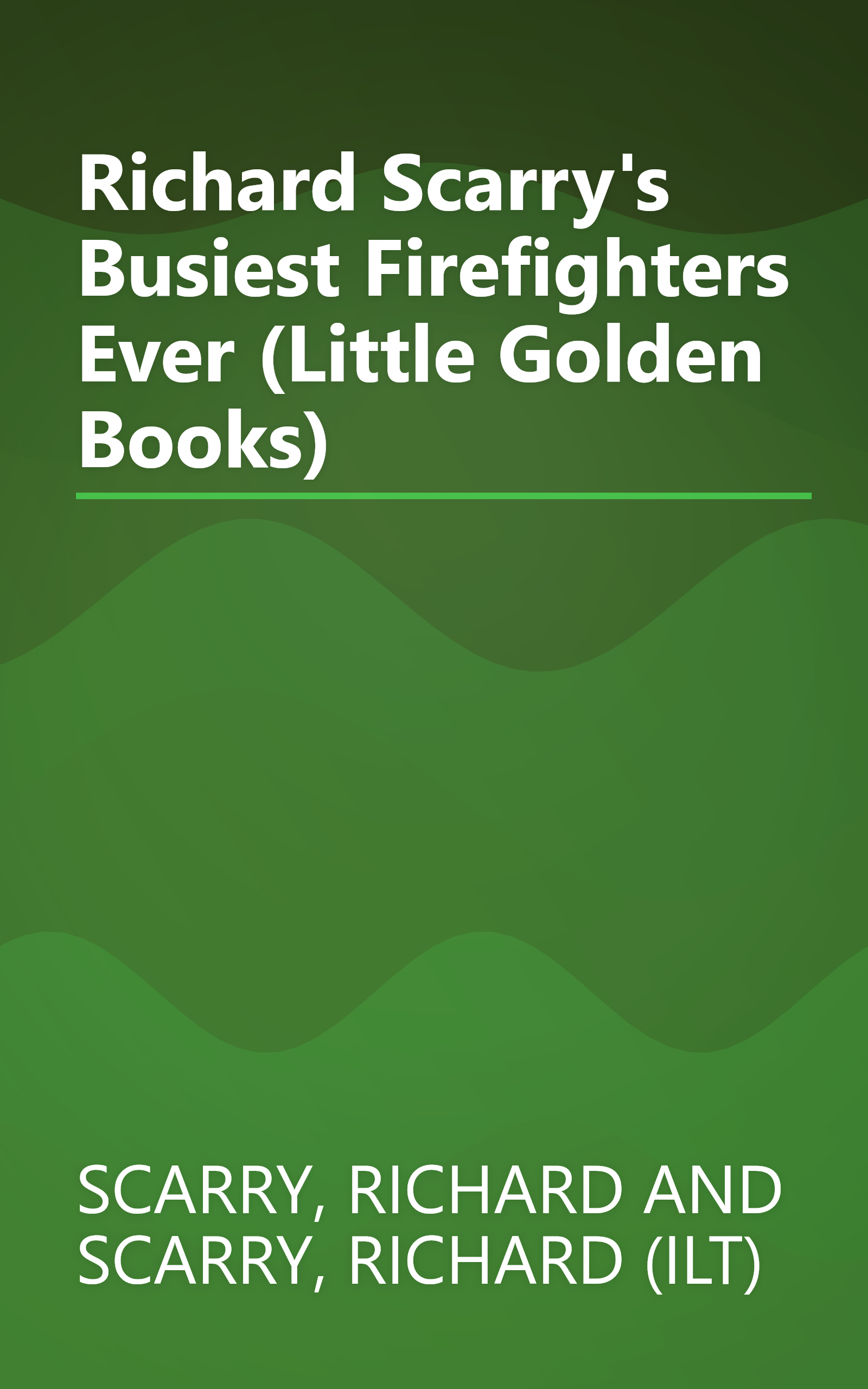 Richard Scarry's Busiest Firefighters Ever (Little Golden Books) book cover