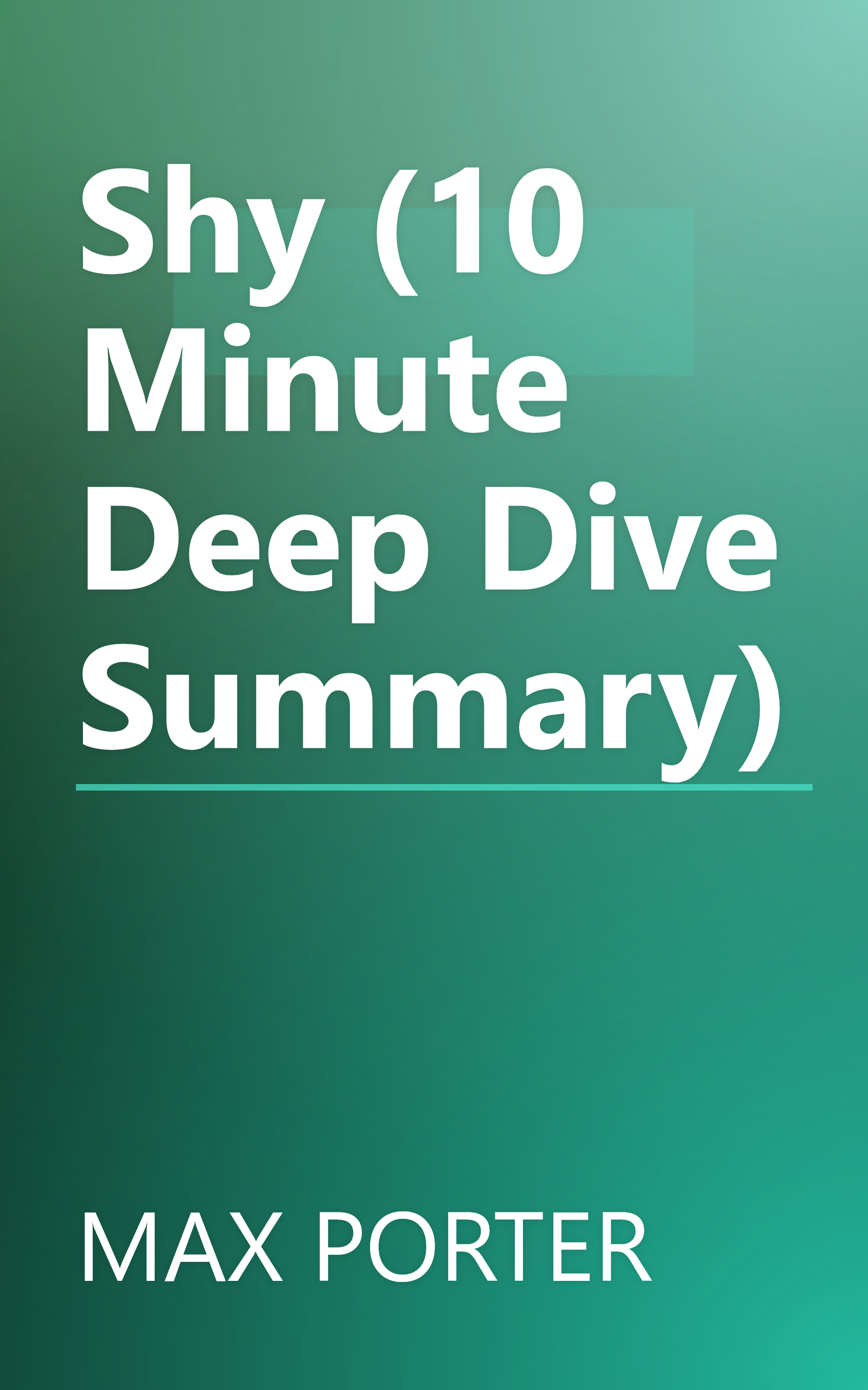 Shy (10 Minute   Deep Dive Summary) book cover