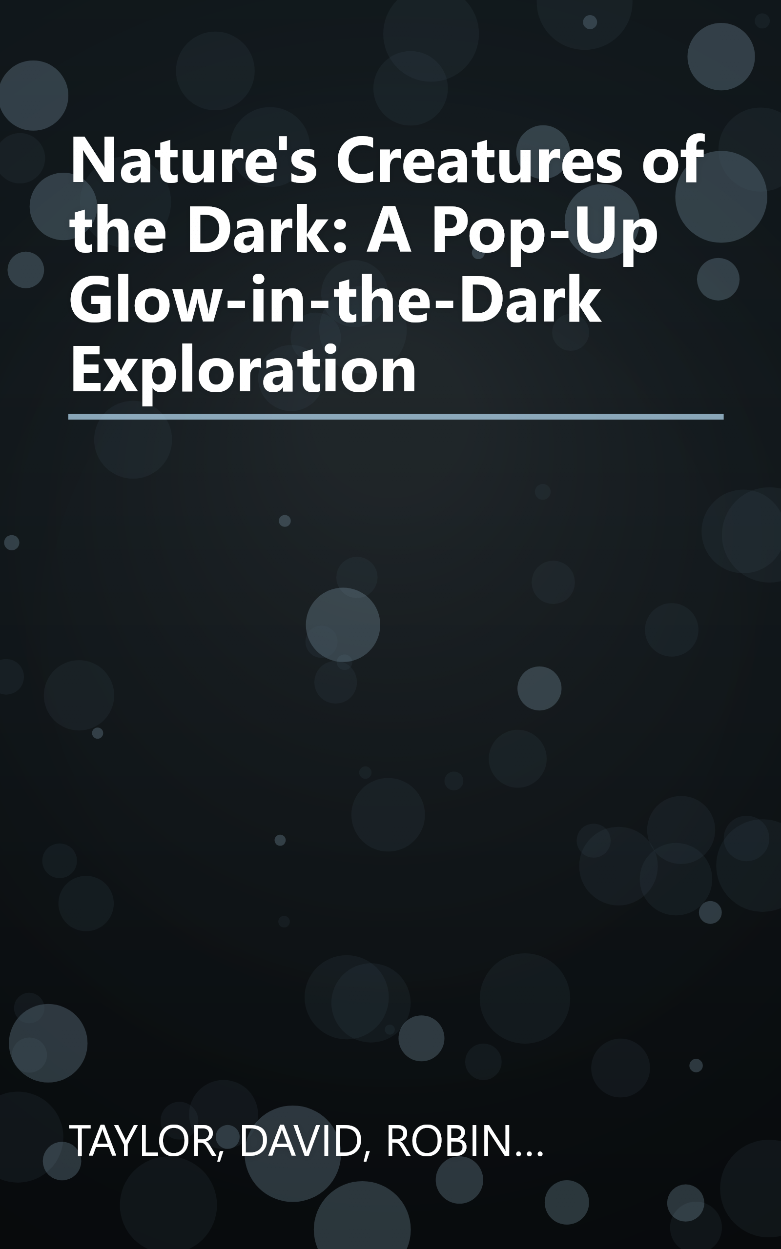 Nature's Creatures of the Dark: A Pop-Up Glow-in-the-Dark Exploration book cover