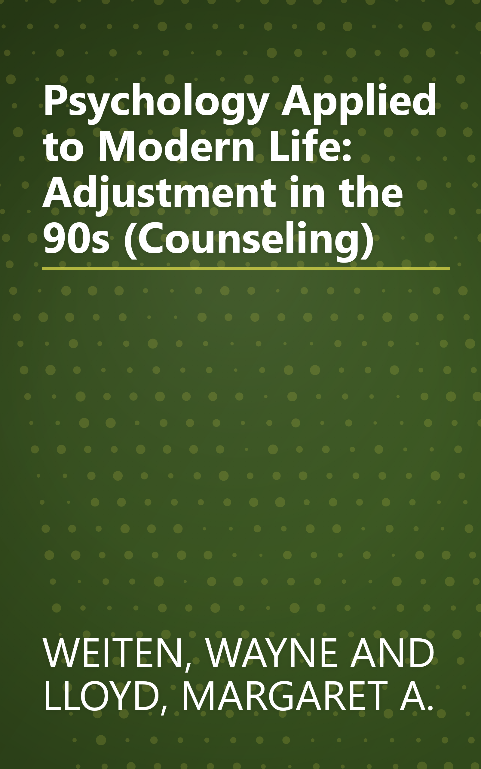 Psychology Applied to Modern Life: Adjustment in the 90s (Counseling) book cover