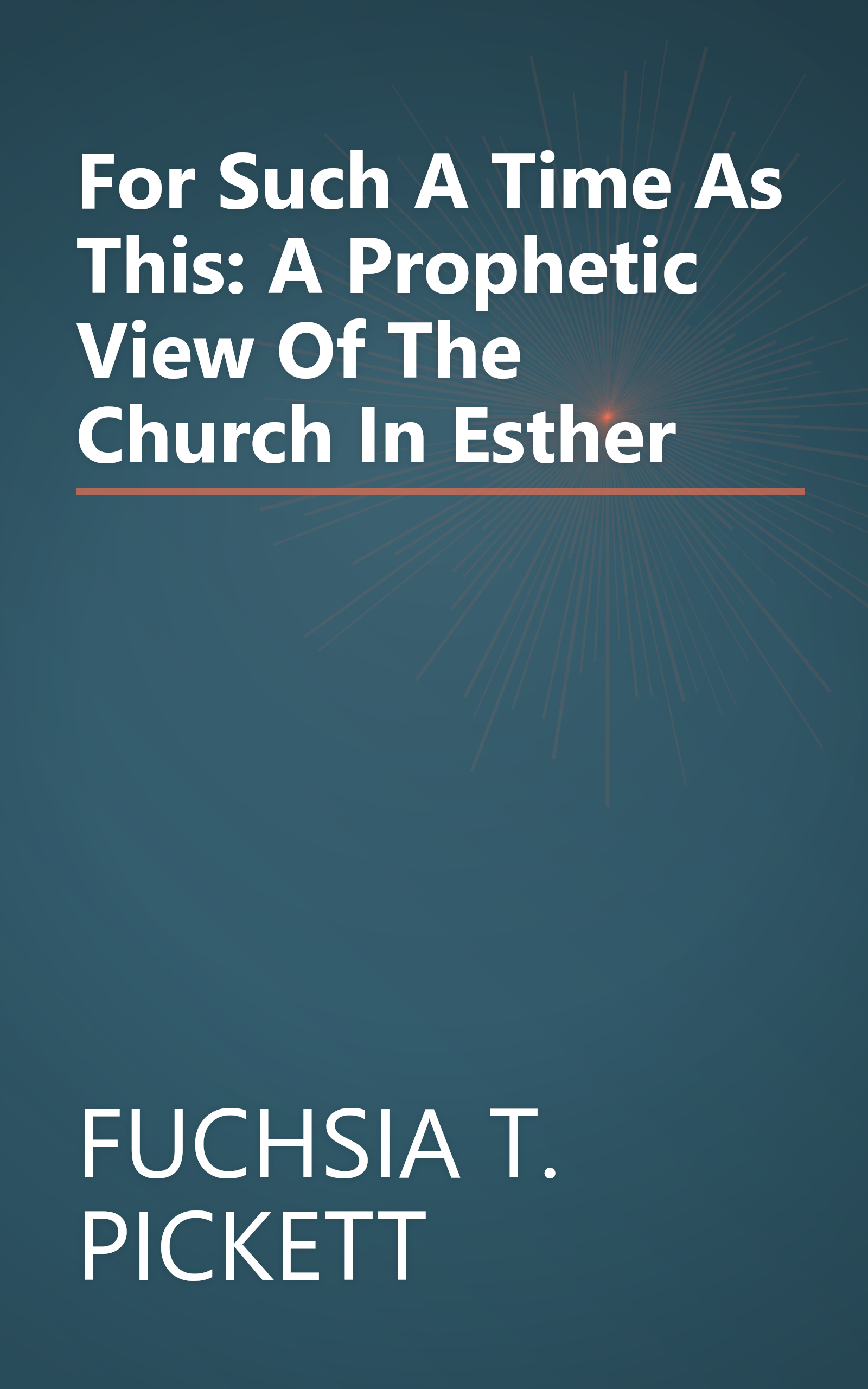 For Such A Time As This: A Prophetic View Of The Church In Esther book cover