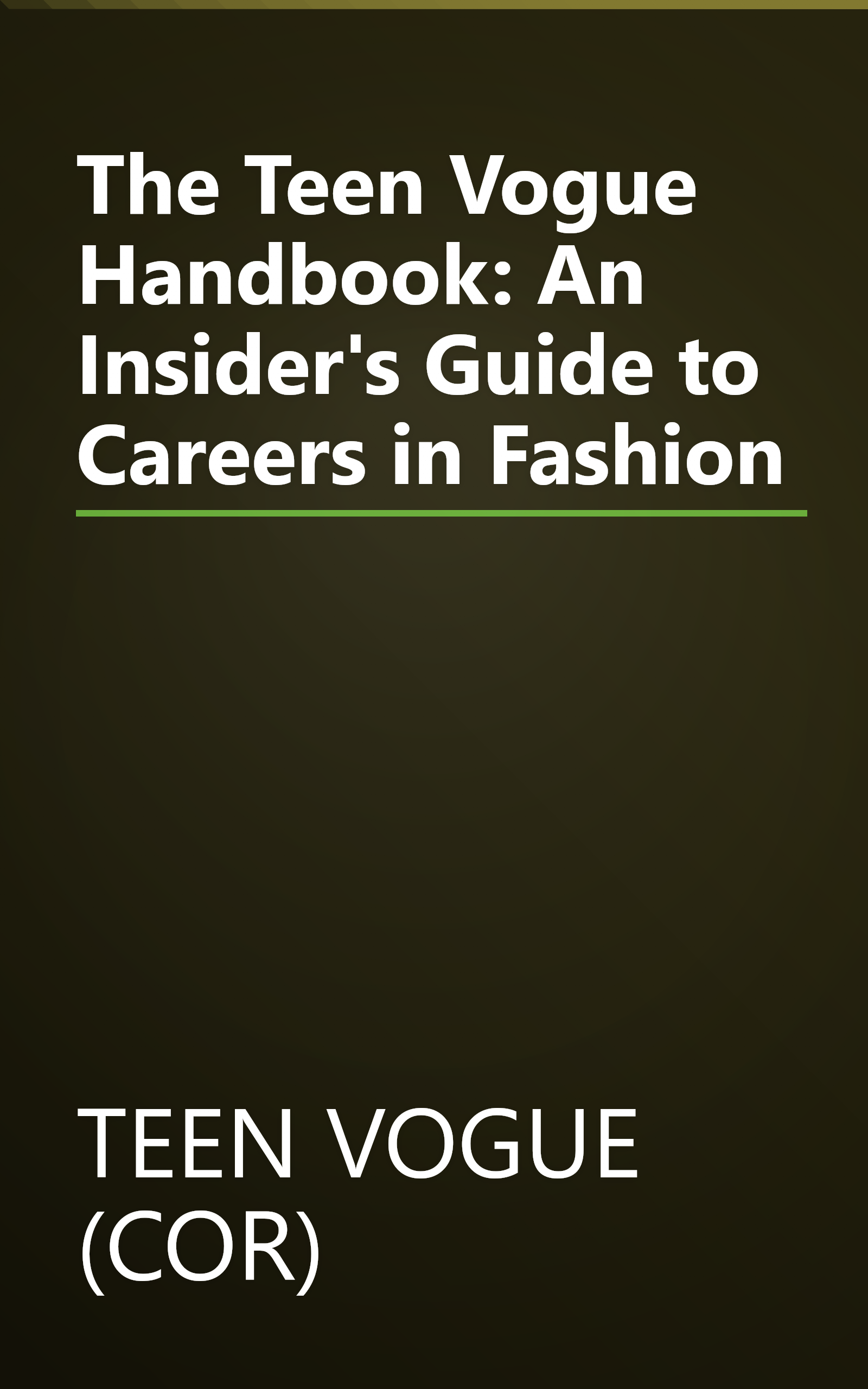 The Teen Vogue Handbook: An Insider's Guide to Careers in Fashion book cover
