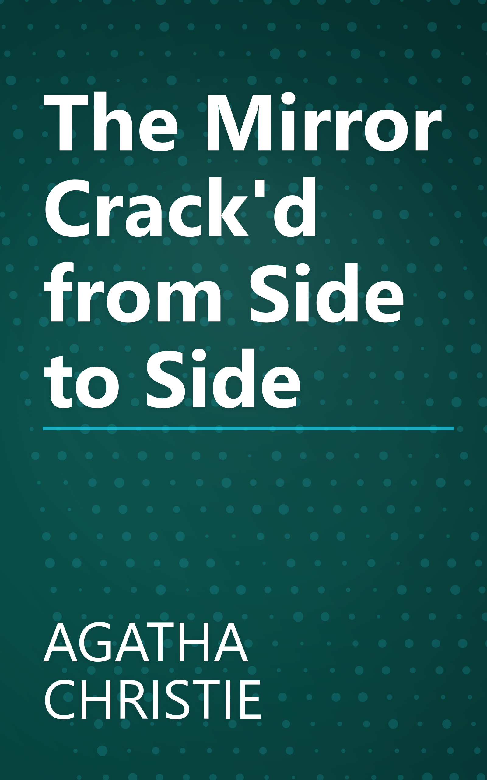 The Mirror Crack'd from Side to Side book cover