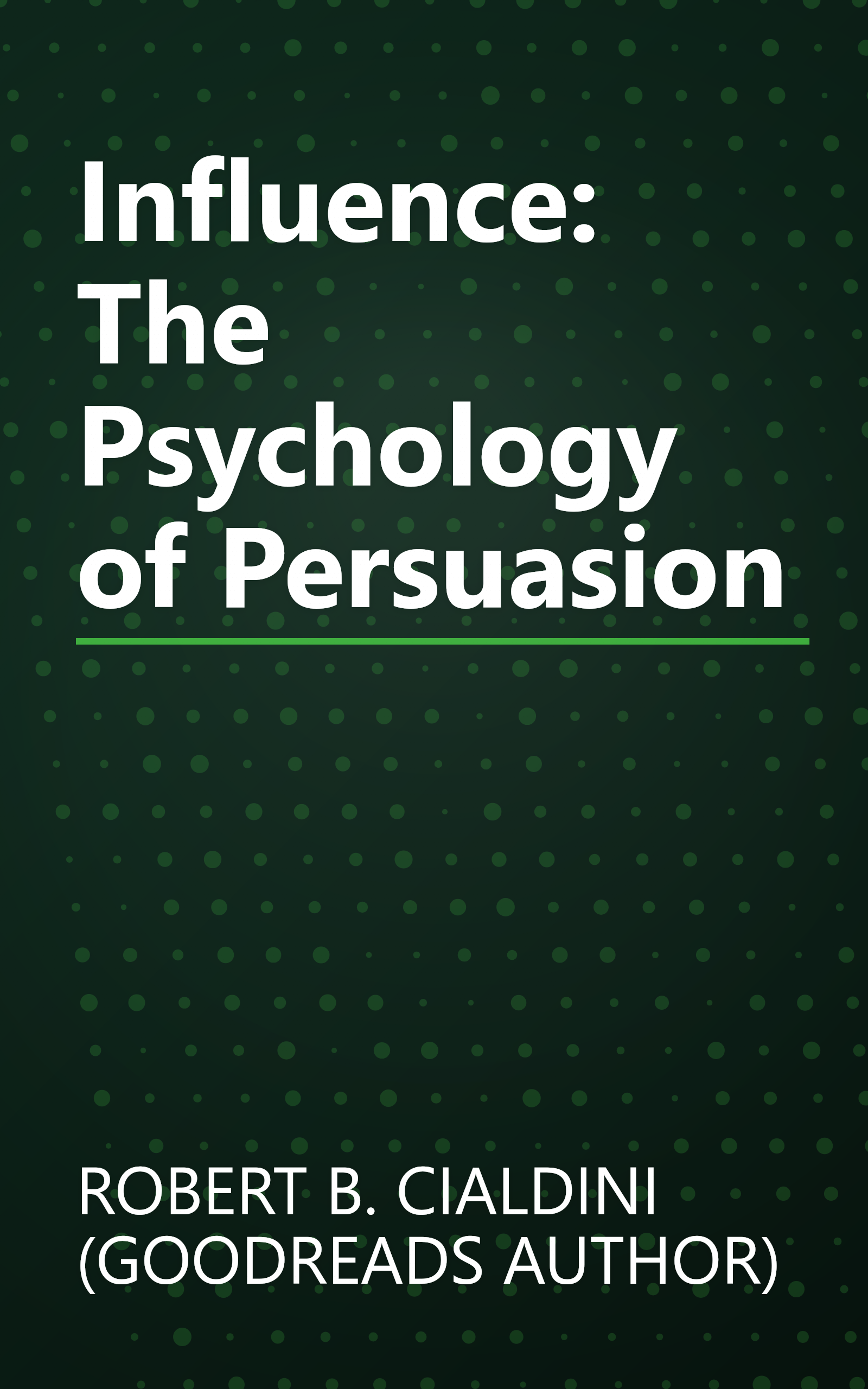 Influence: The Psychology of Persuasion book cover