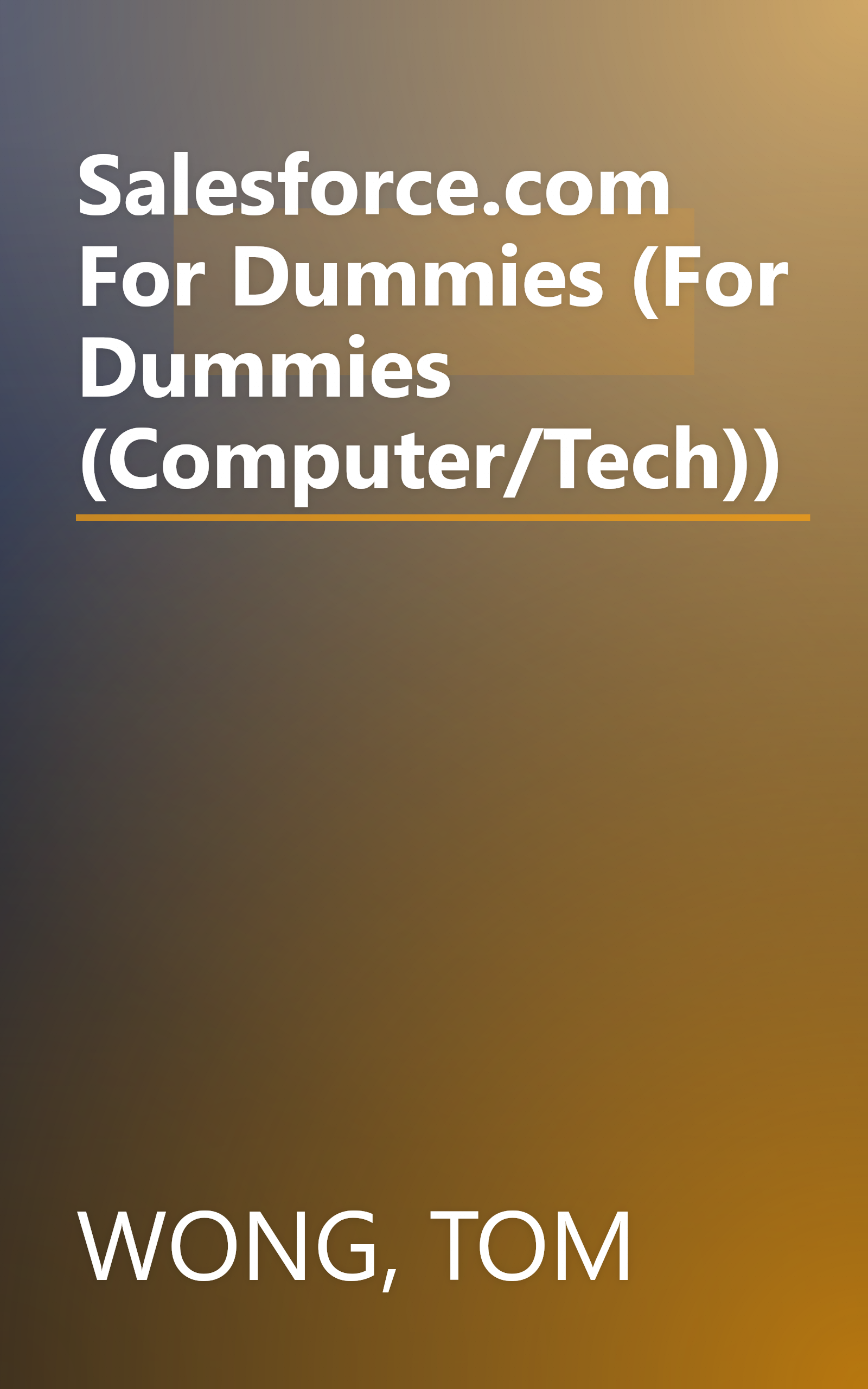 Salesforce.com For Dummies (For Dummies (Computer/Tech)) book cover