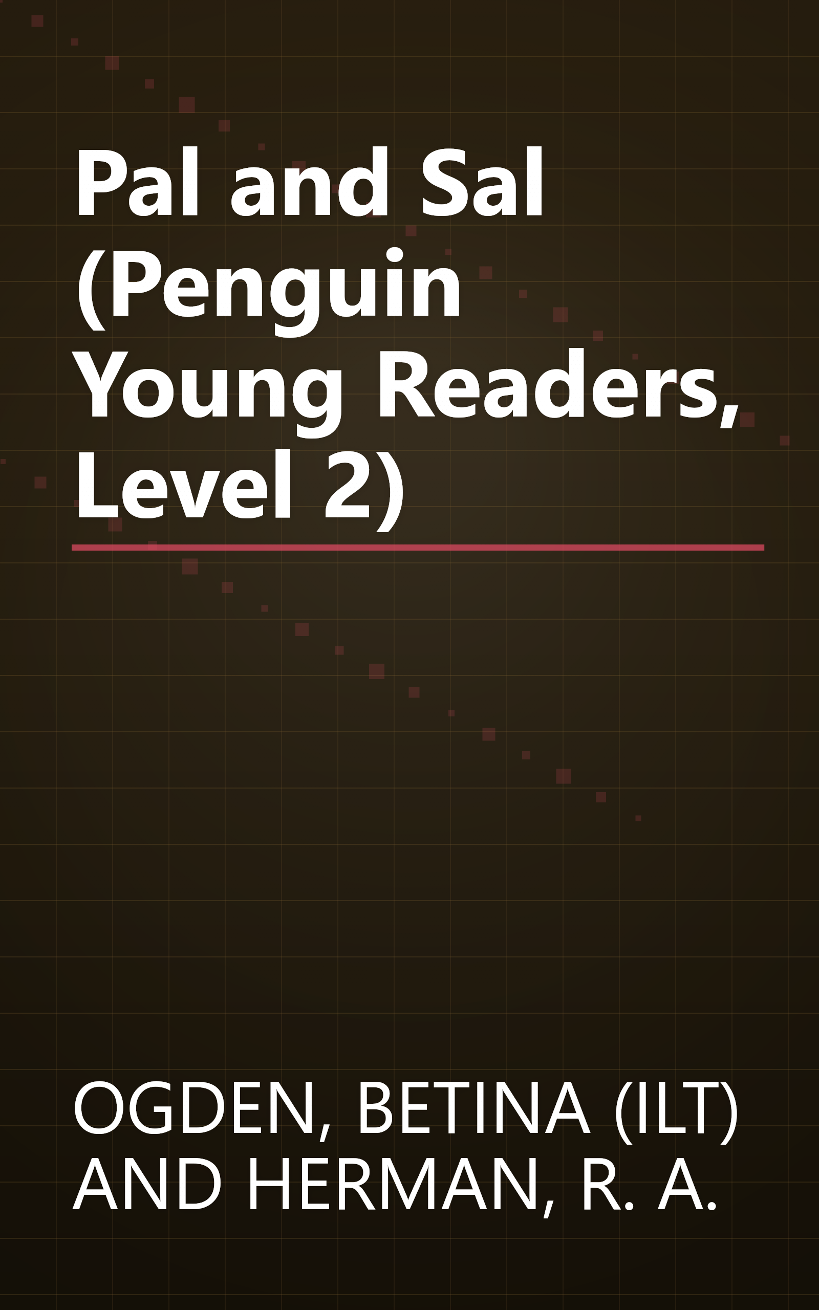 Pal and Sal (Penguin Young Readers, Level 2) book cover