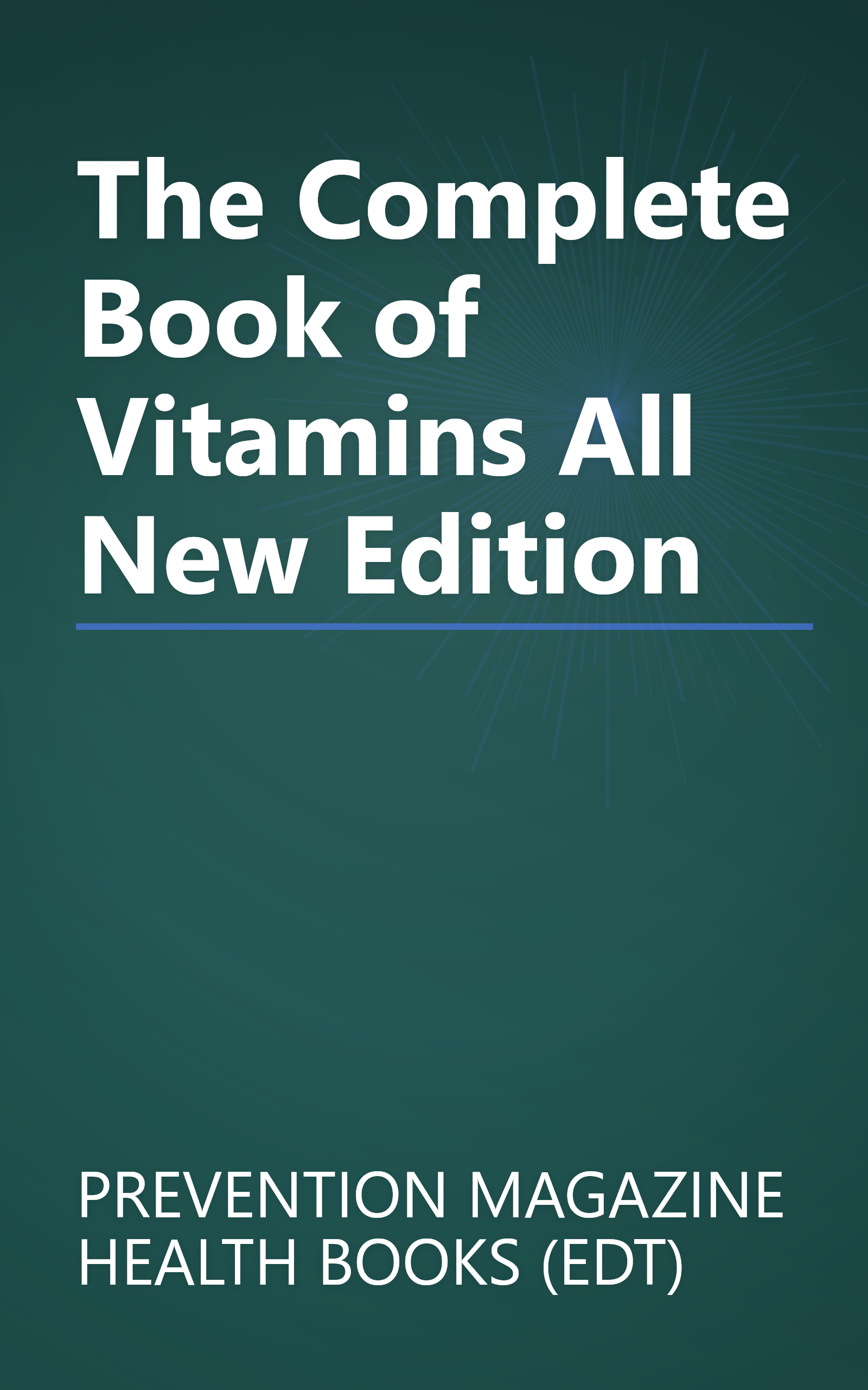The Complete Book of Vitamins All New Edition book cover