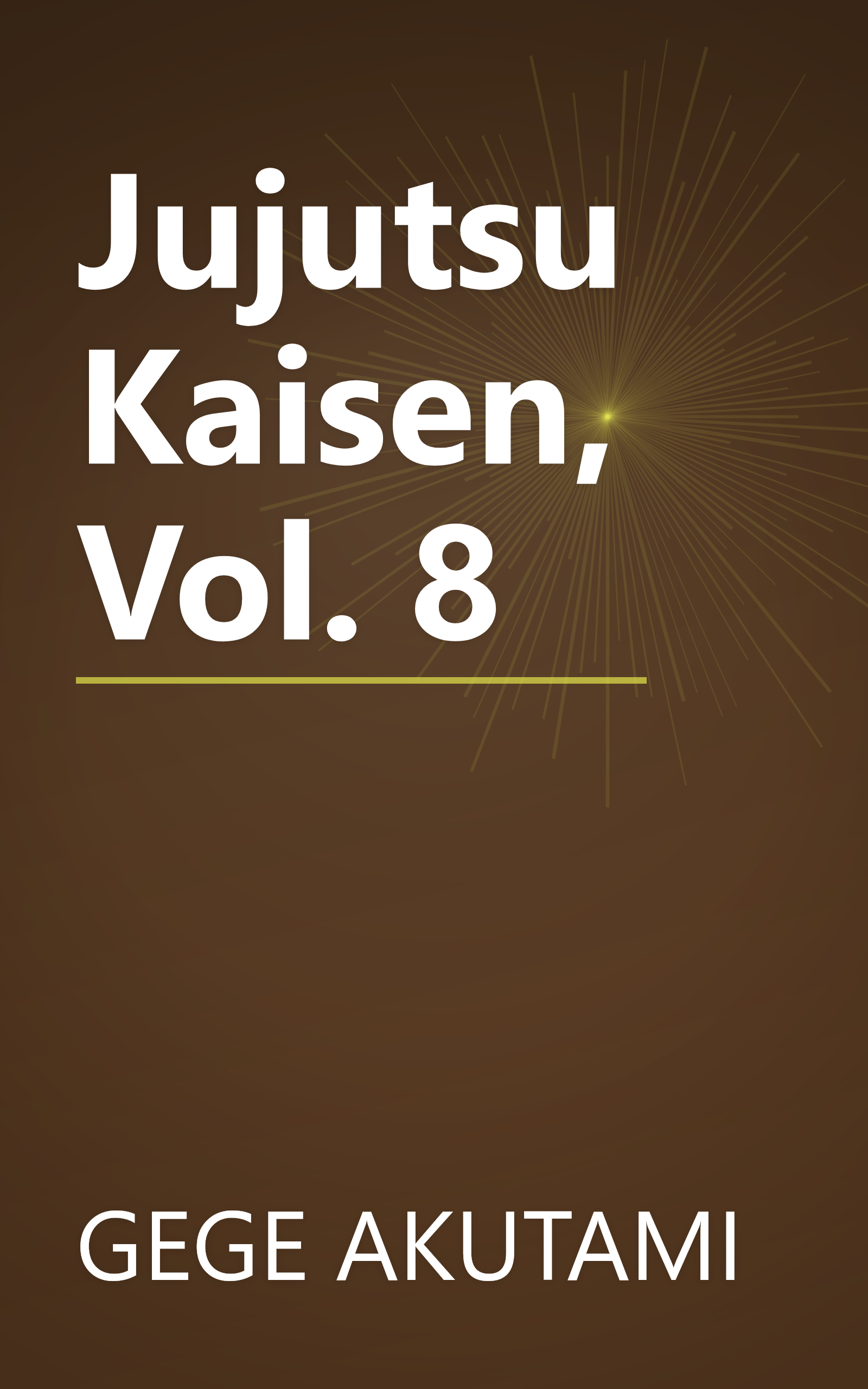 Jujutsu Kaisen, Vol. 8 book cover