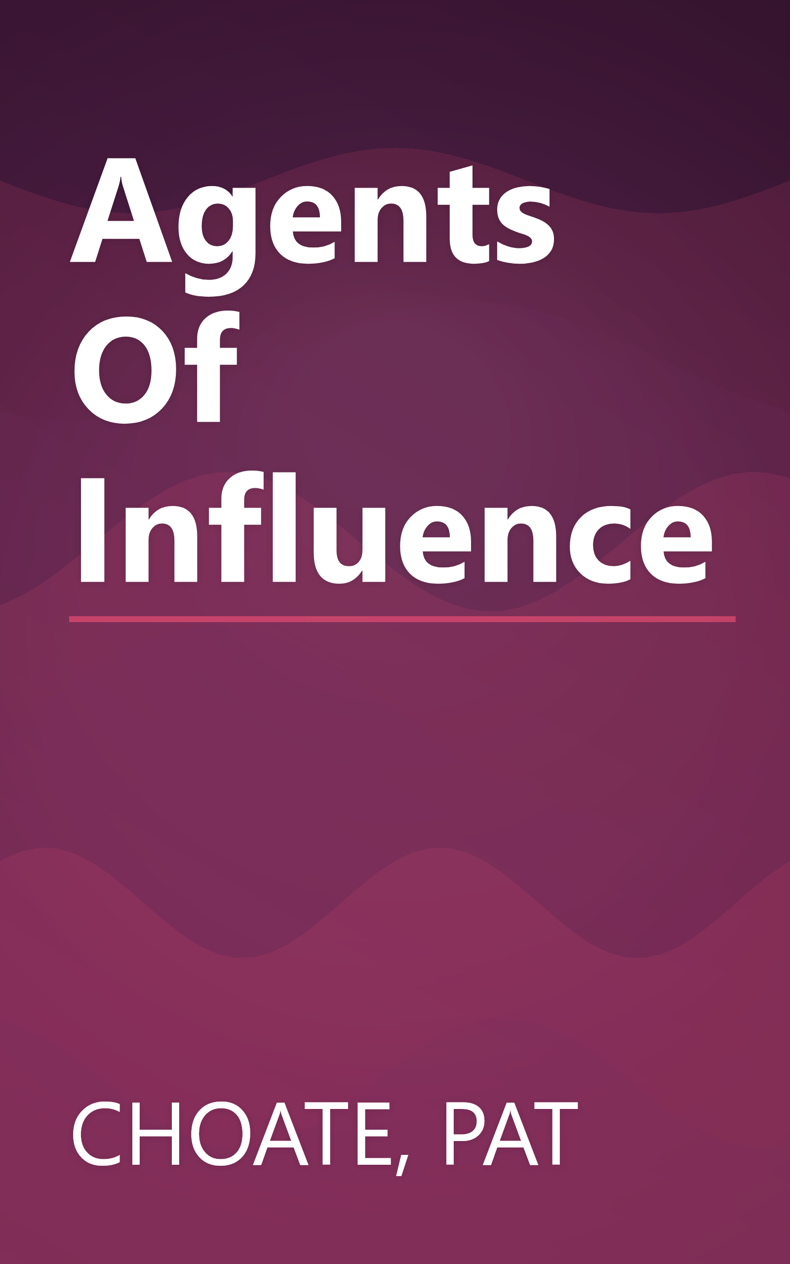 Agents Of Influence book cover