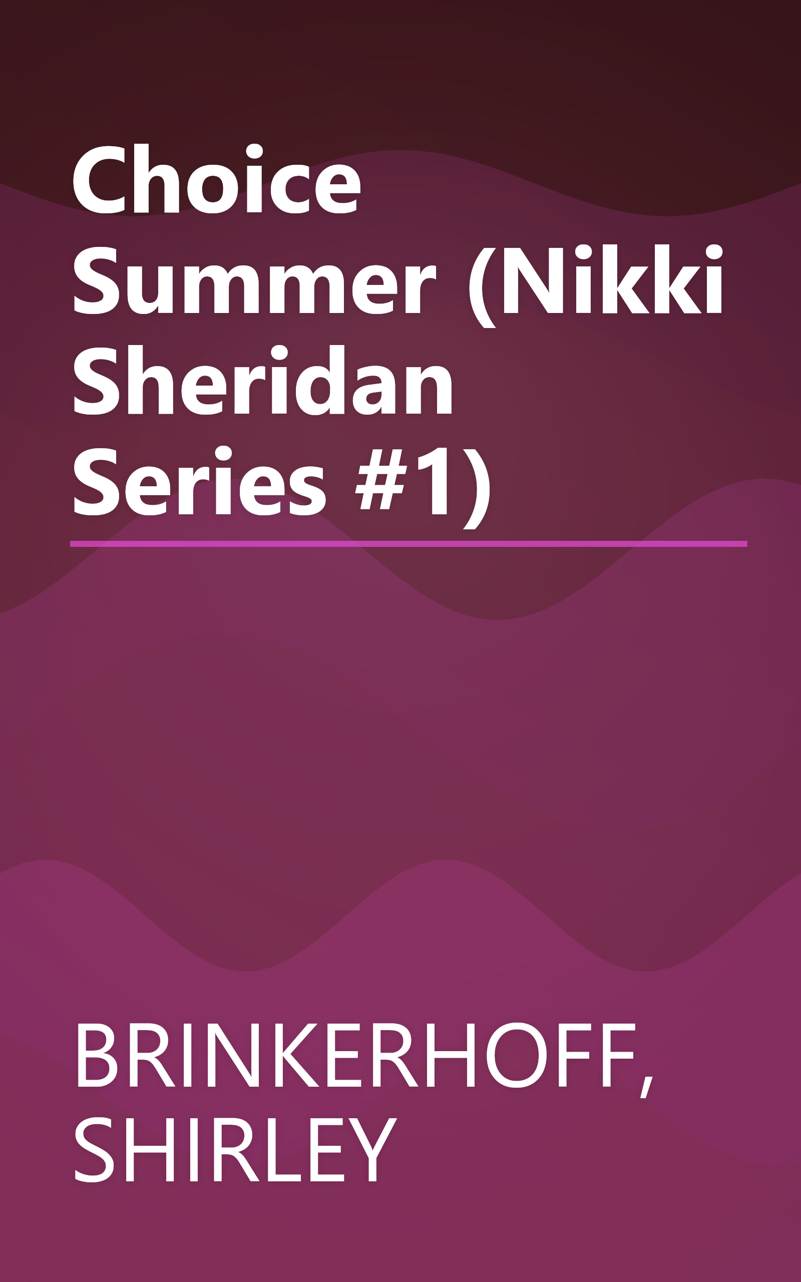 Choice Summer (Nikki Sheridan Series #1) book cover