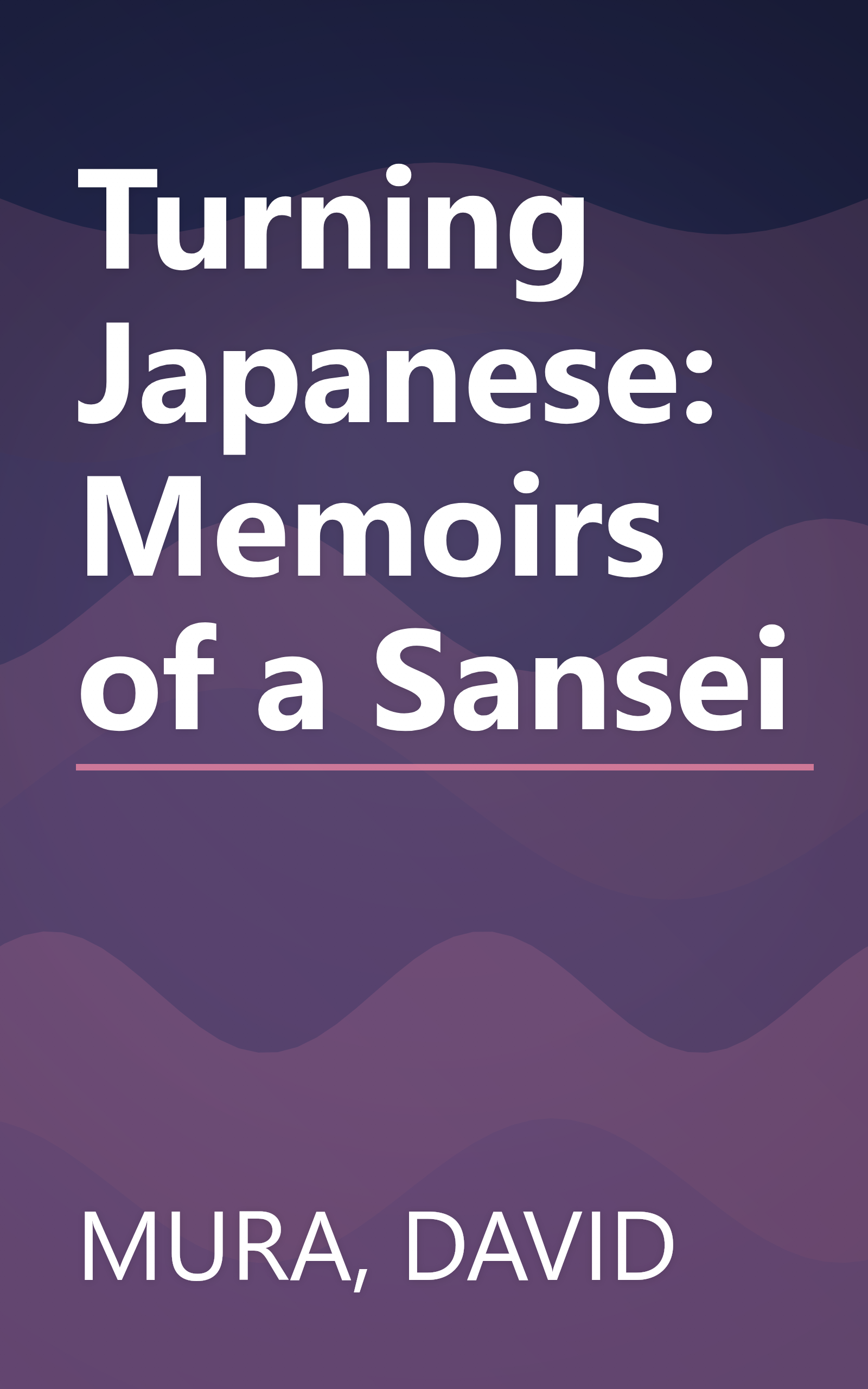 Turning Japanese: Memoirs of a Sansei book cover