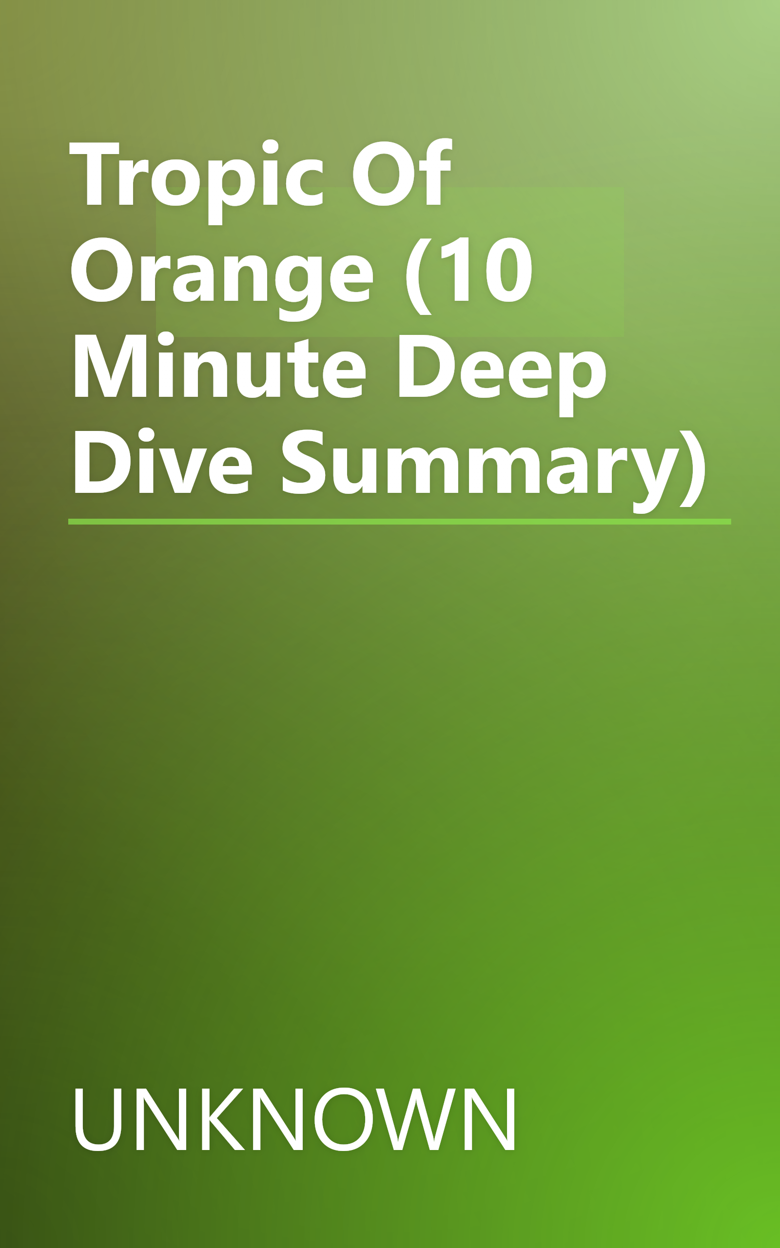 Tropic Of Orange (10 Minute   Deep Dive Summary) book cover