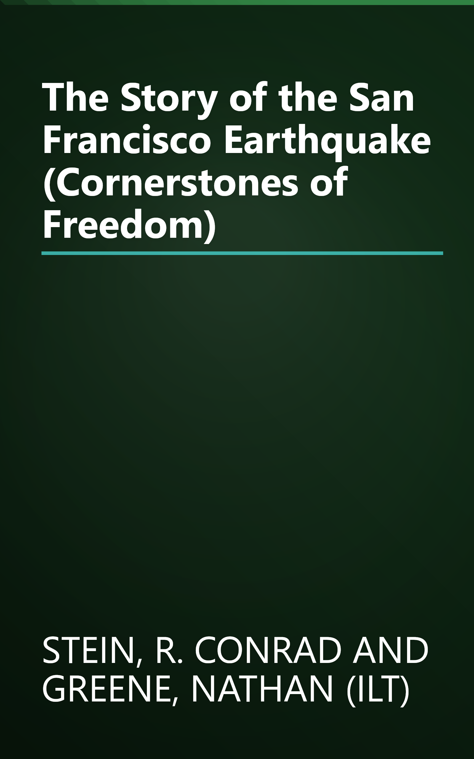 The Story of the San Francisco Earthquake (Cornerstones of Freedom) book cover