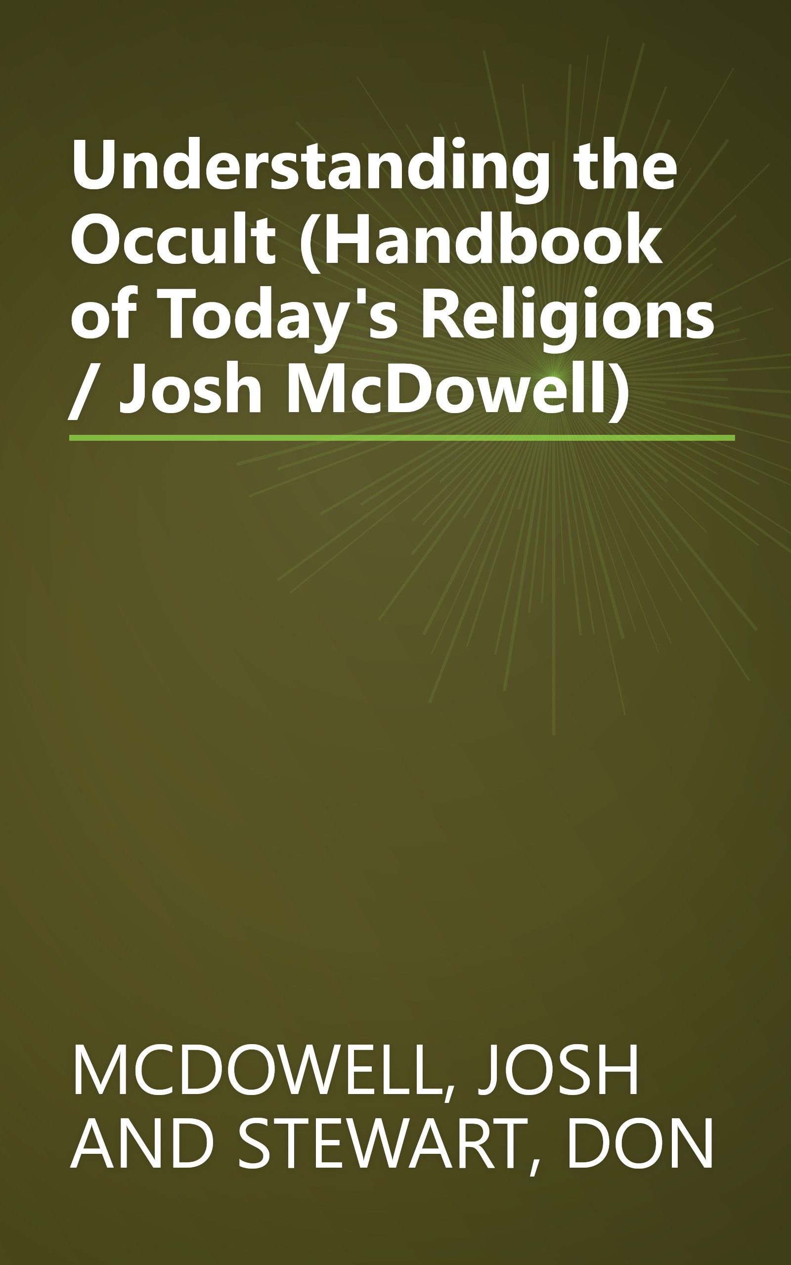 Understanding the Occult (Handbook of Today's Religions / Josh McDowell) book cover