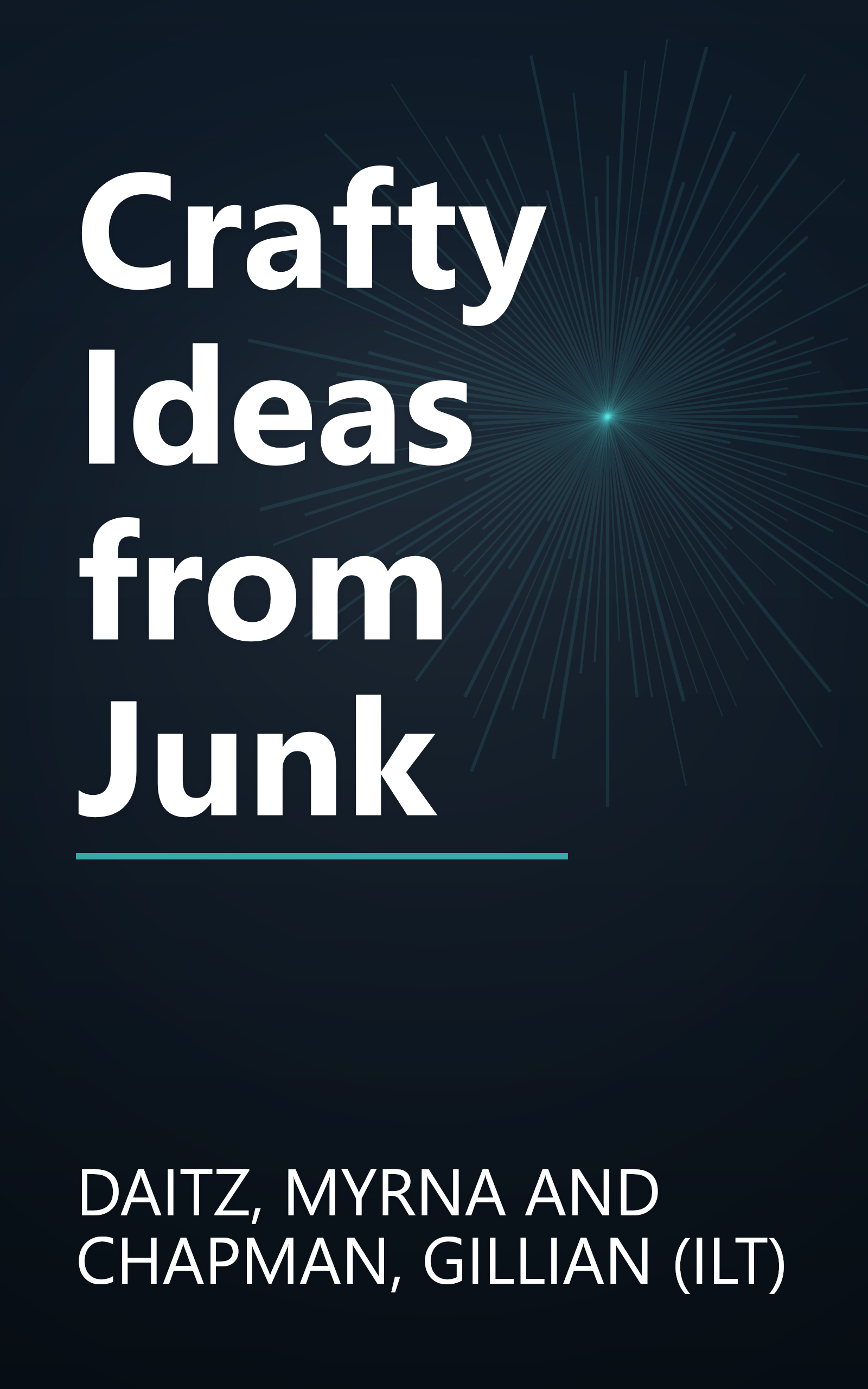 Crafty Ideas from Junk book cover