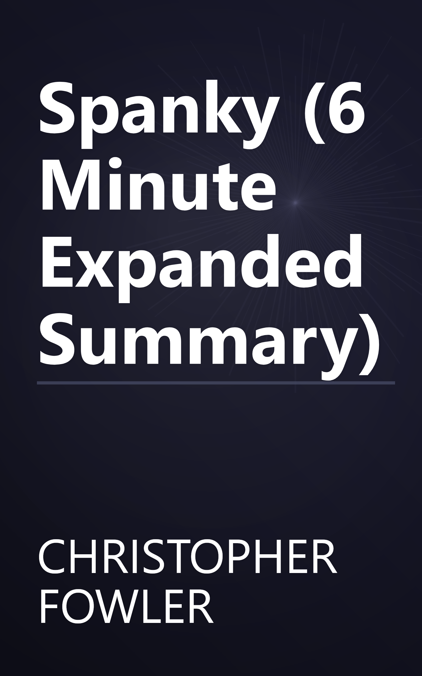 Spanky (6 Minute   Expanded Summary) book cover